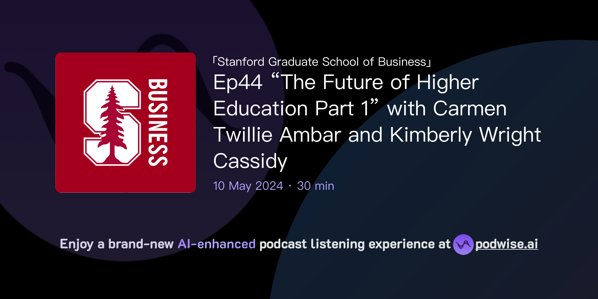 Ep44 “The Future of Higher Education Part 1” with Carmen Twillie Ambar and Kimberly Wright ...