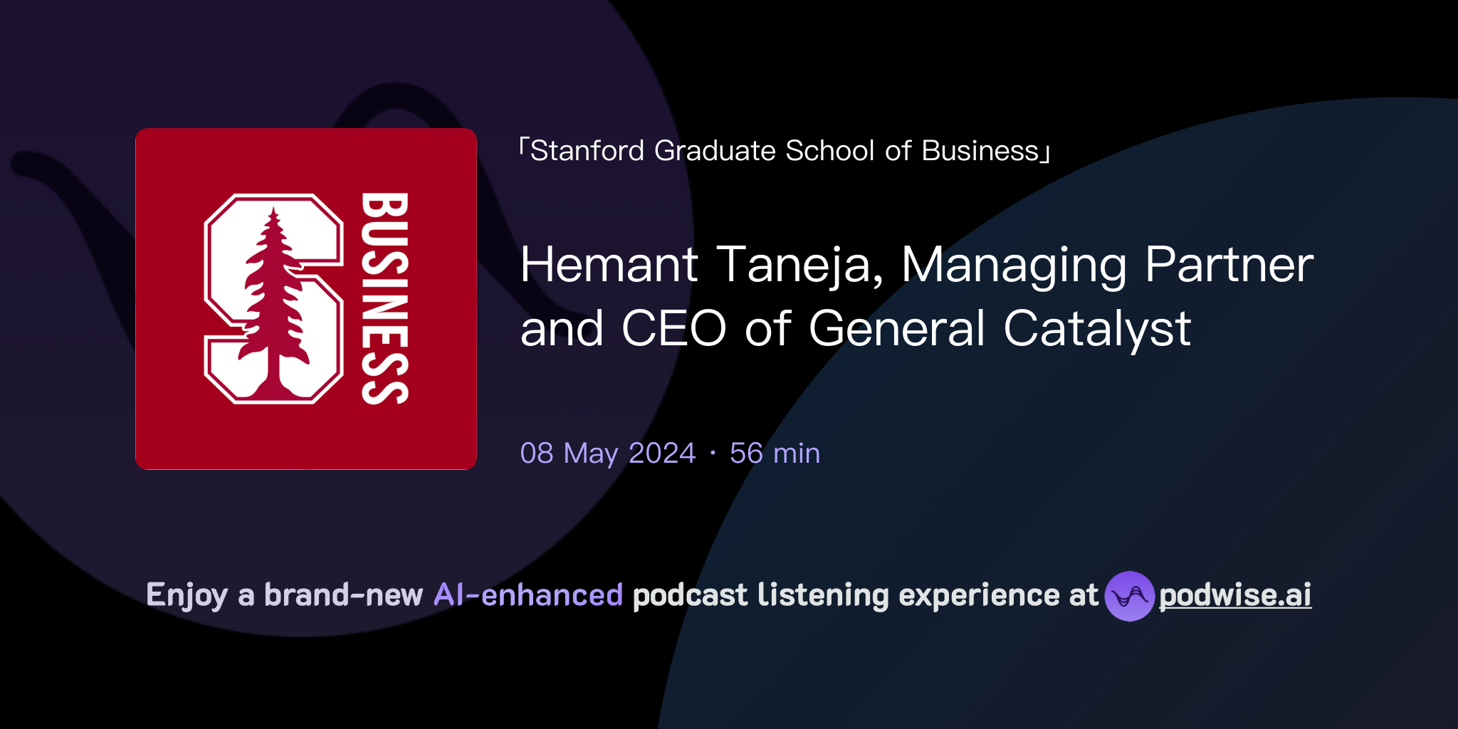 Hemant Taneja, Managing Partner and CEO of General Catalyst | Stanford Graduate School of ...