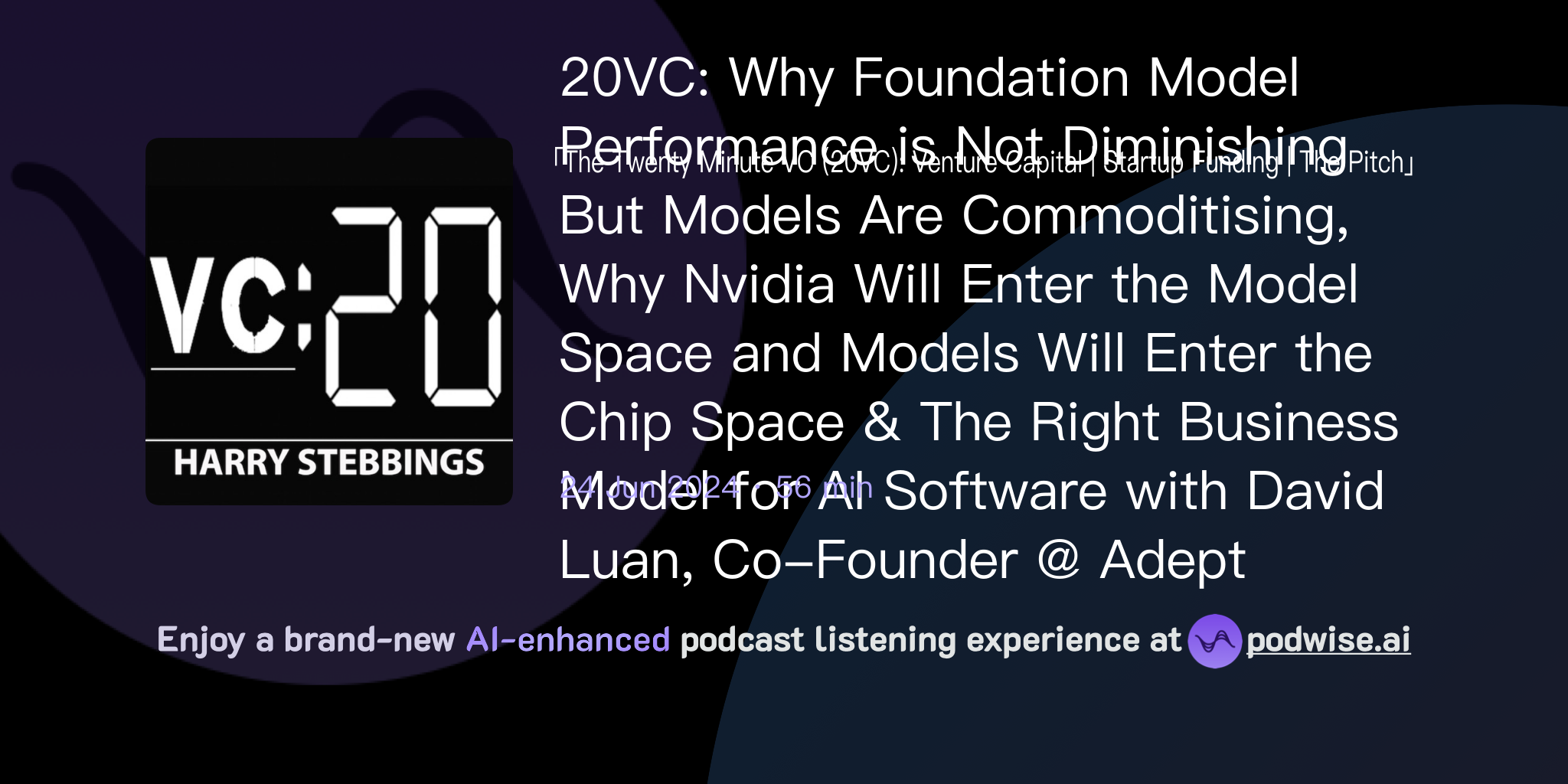 20VC: Why Foundation Model Performance is Not Diminishing But Models ...