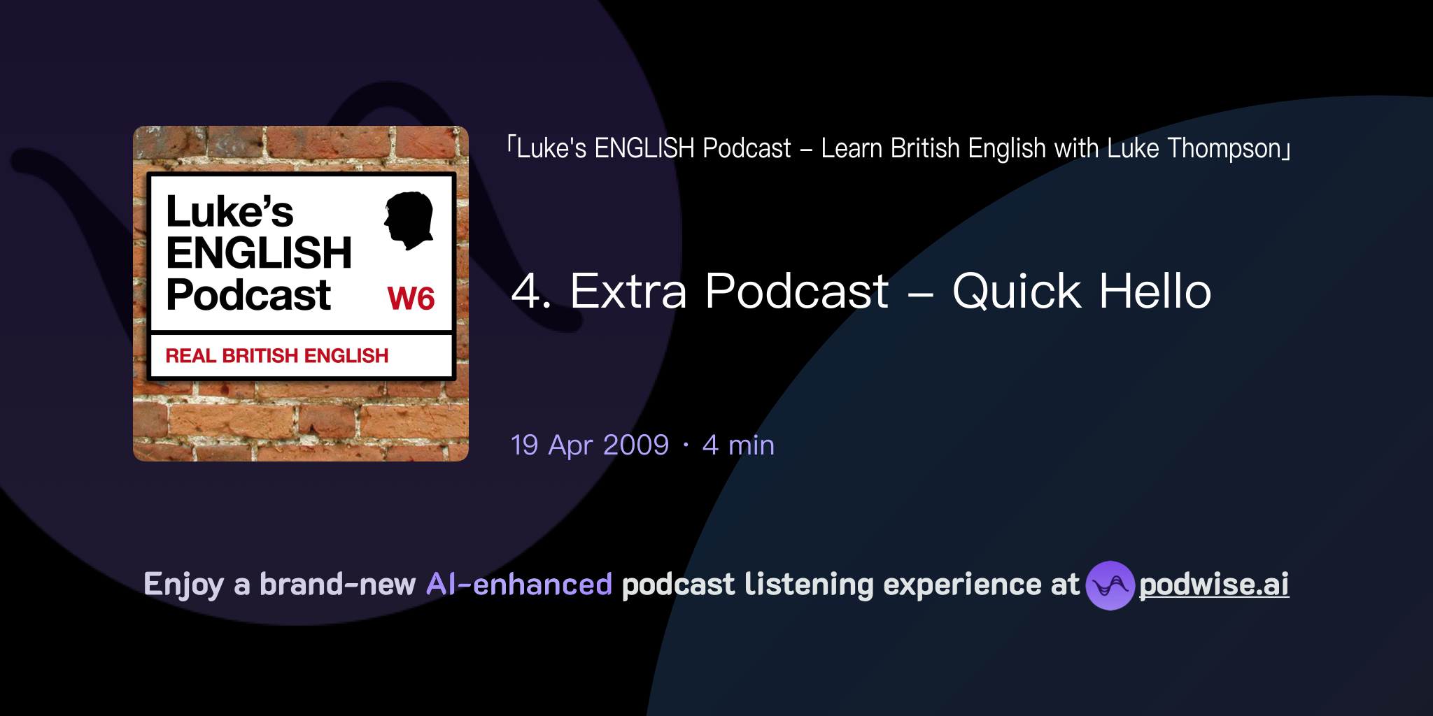 4. Extra Podcast - Quick Hello | Luke's ENGLISH Podcast - Learn British ...