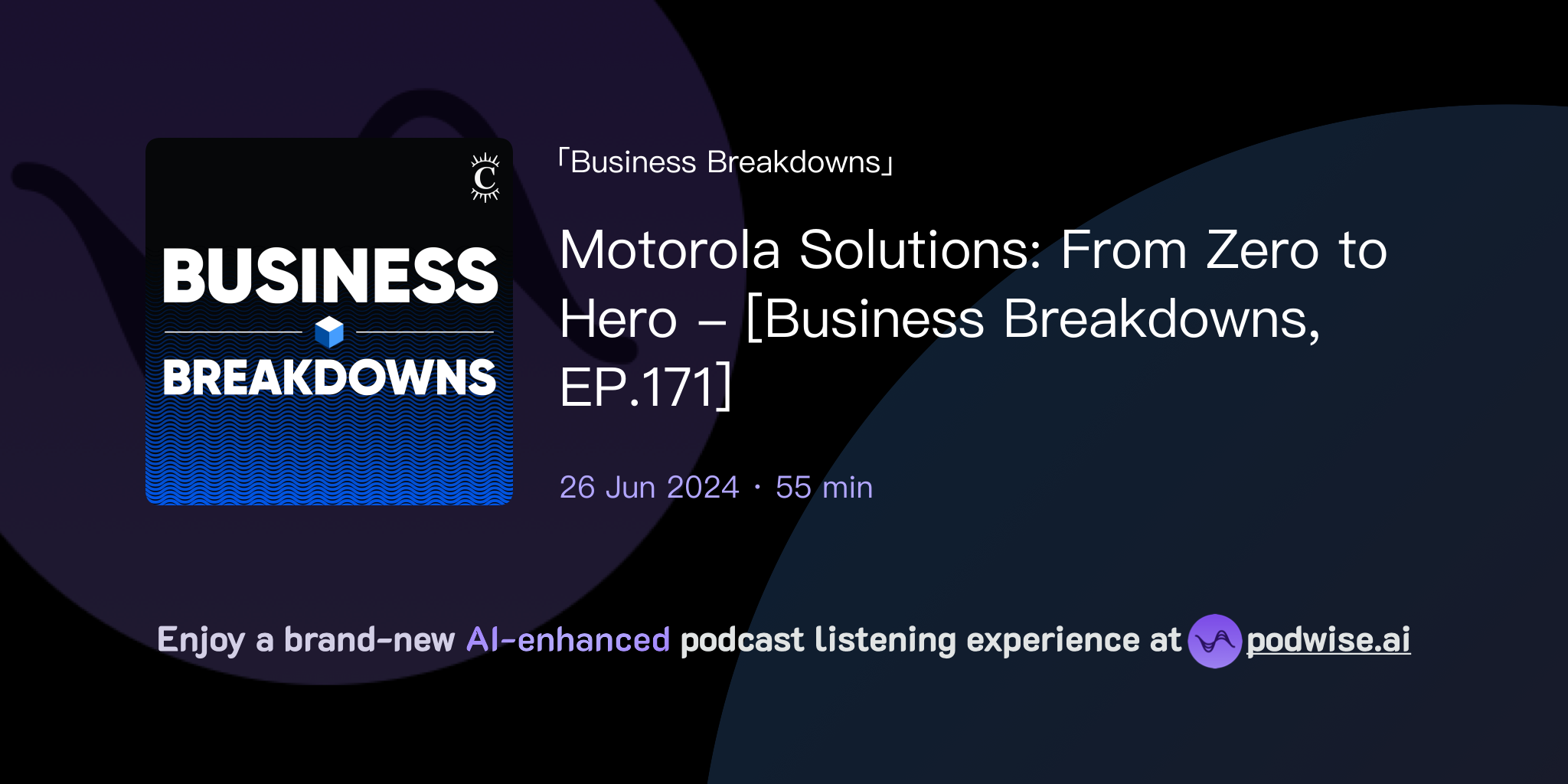 Motorola Solutions: From Zero to Hero - [Business Breakdowns, EP.171] | Business Breakdowns ...