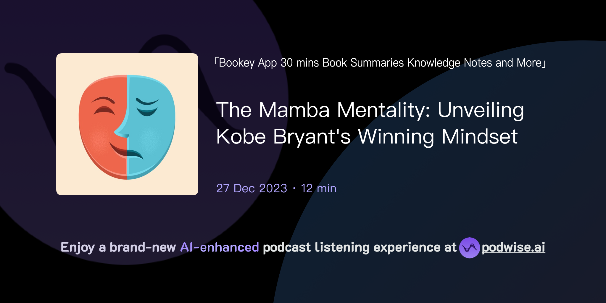 The Mamba Mentality: Unveiling Kobe Bryant's Winning Mindset | Bookey ...
