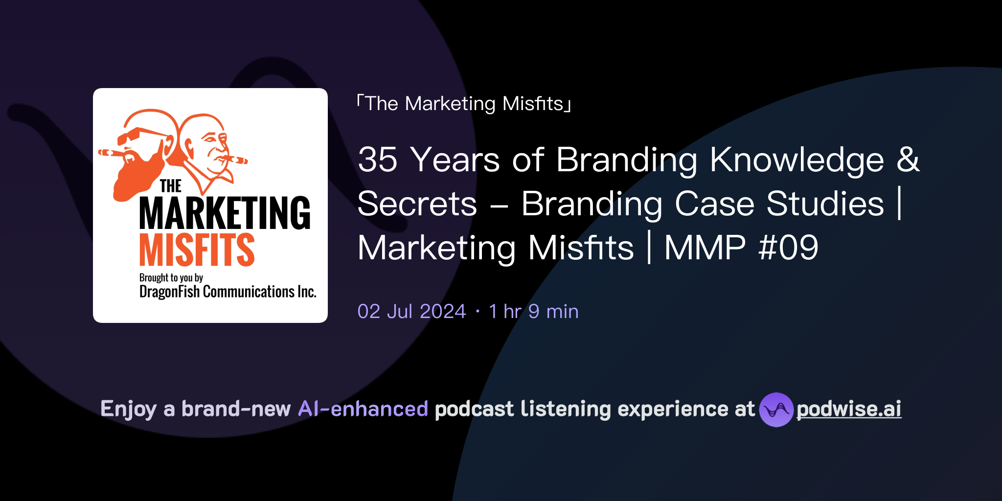 35 Years of Branding Knowledge & Secrets - Branding Case Studies | Marketing Misfits | MMP #09 ...