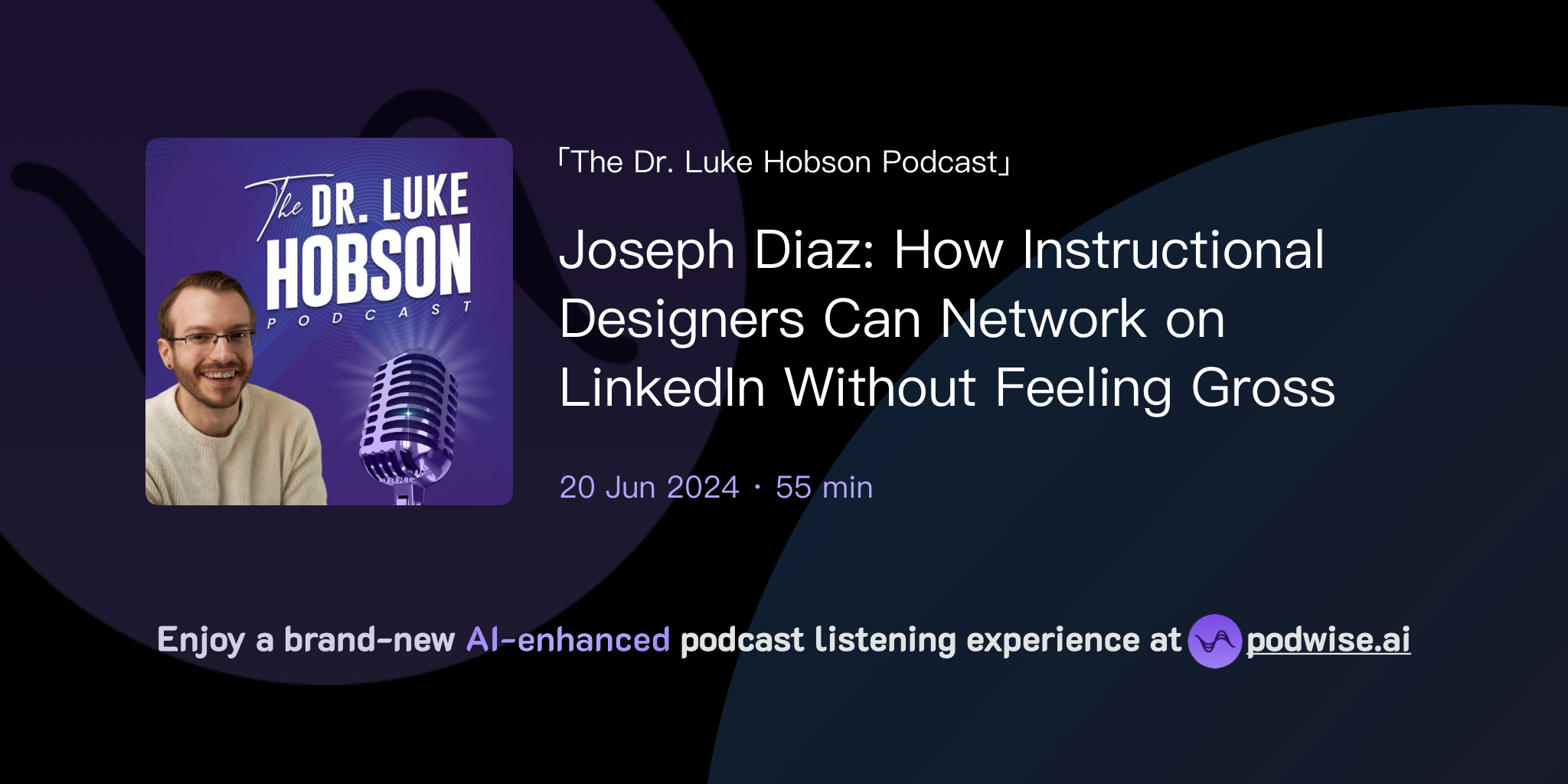 Joseph Diaz: How Instructional Designers Can Network on LinkedIn Without Feeling Gross | The Dr ...