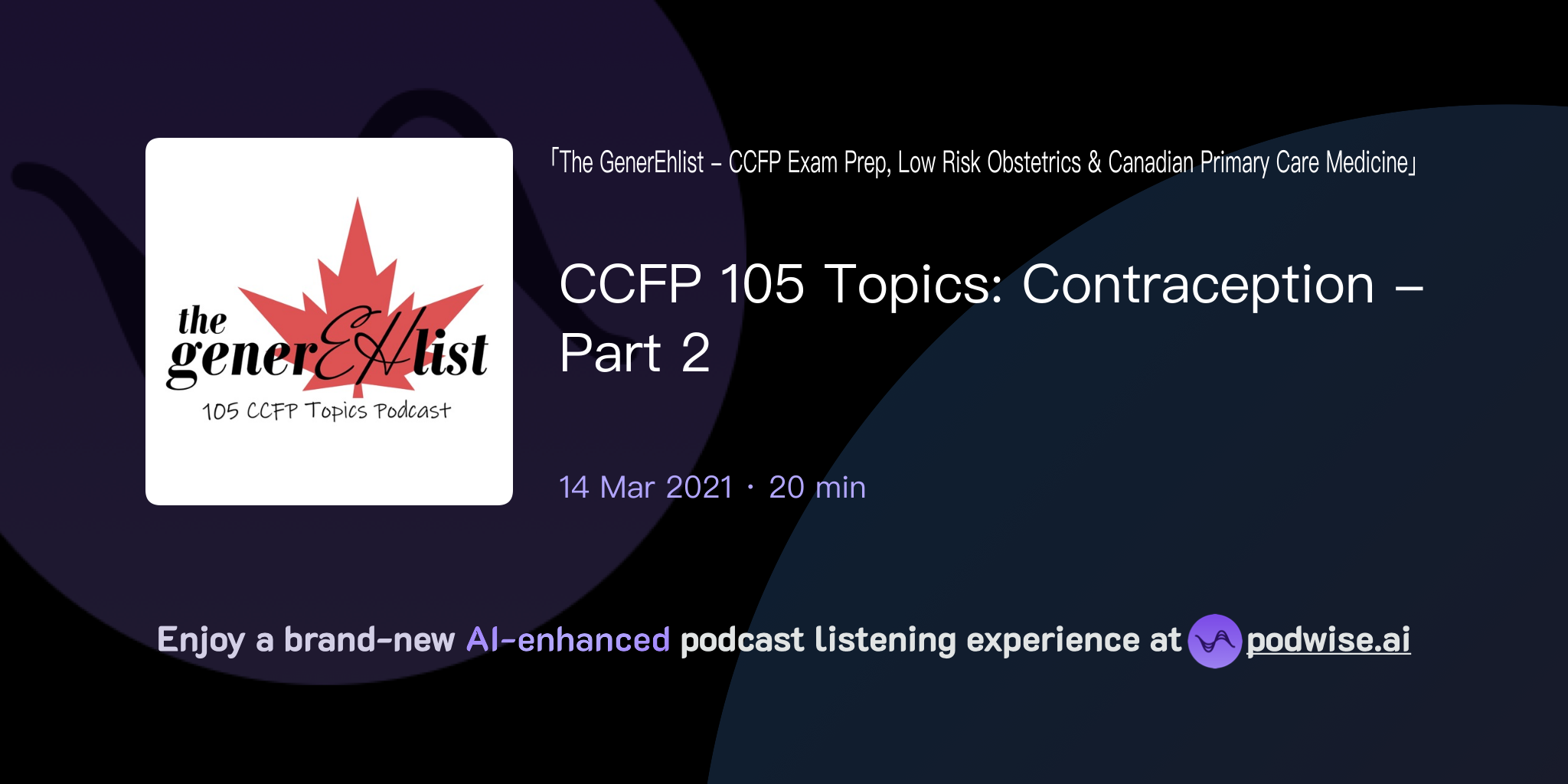CCFP 105 Topics: Contraception - Part 2 | The GenerEhlist - CCFP Exam ...