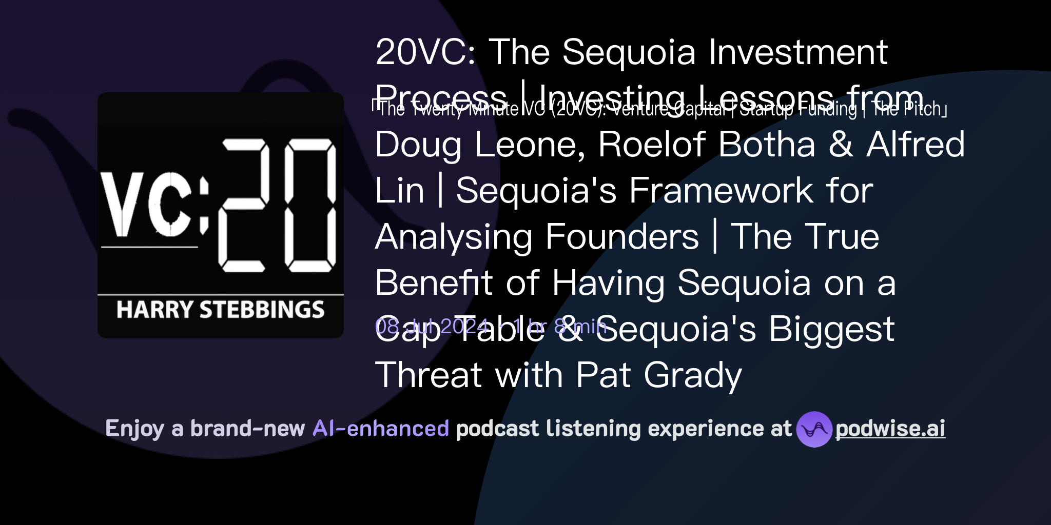 20VC: The Sequoia Investment Process | Investing Lessons from Doug ...