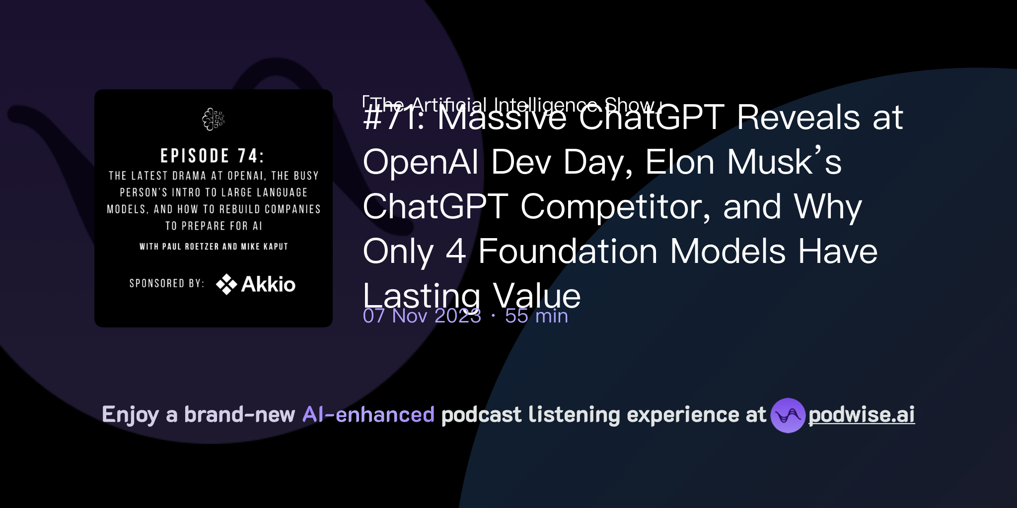 #71: Massive ChatGPT Reveals at OpenAI Dev Day, Elon Musk’s ChatGPT Competitor, and Why Only 4 ...