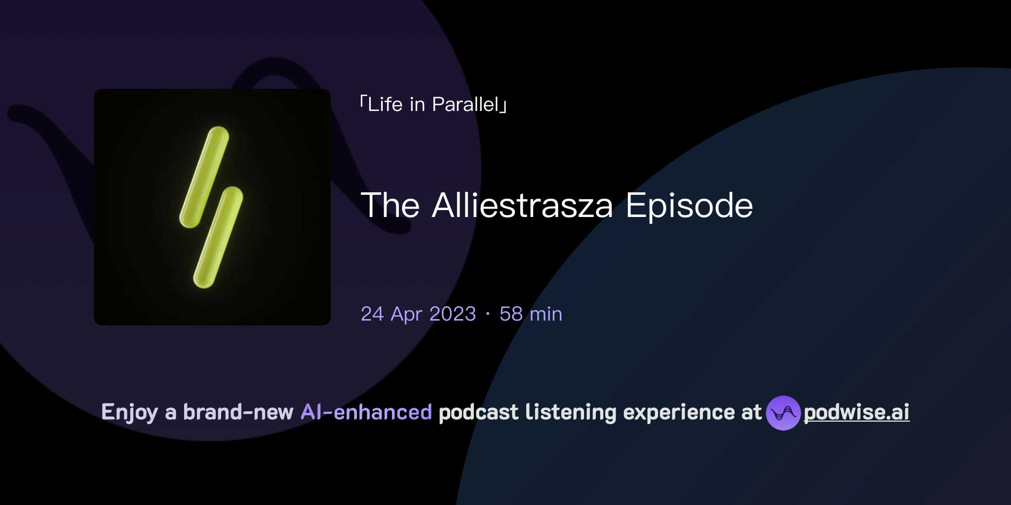 The Alliestrasza Episode | Life in Parallel | Podwise