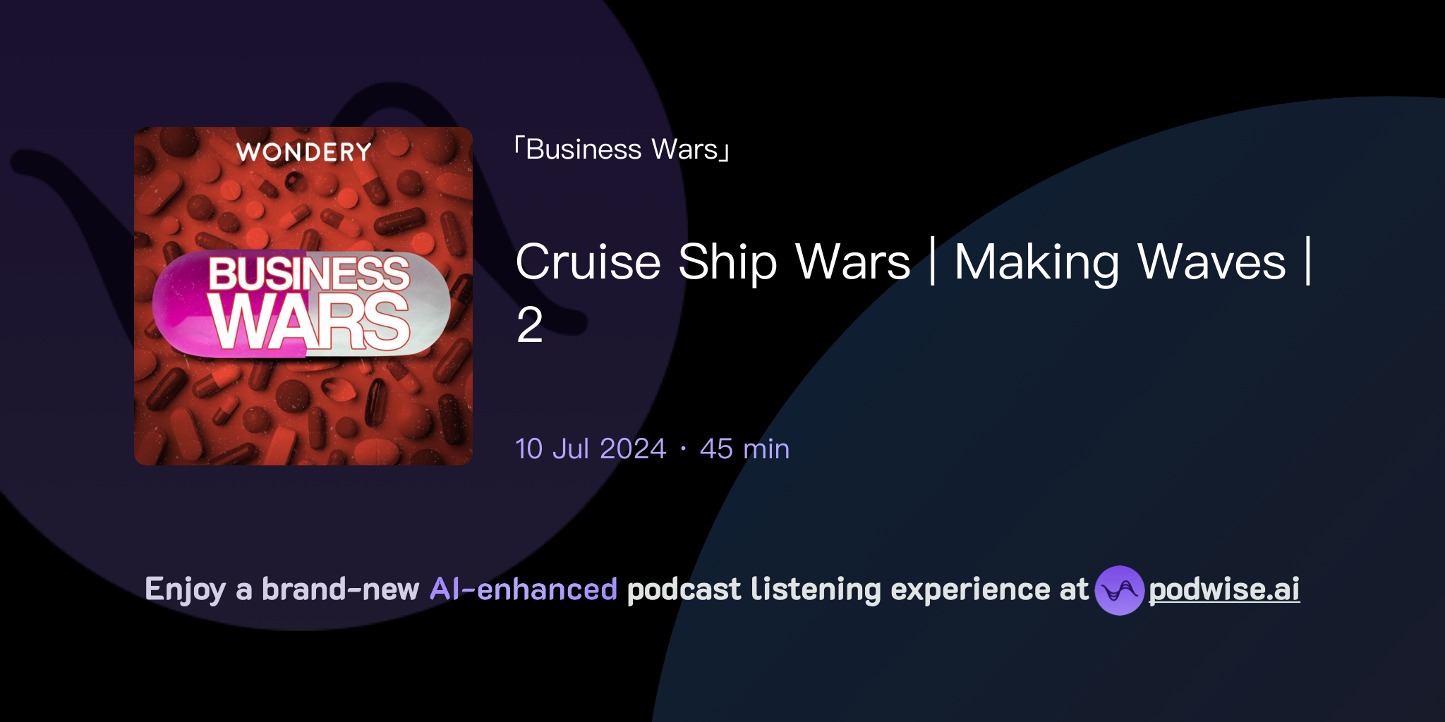 Cruise Ship Wars | Making Waves | 2 | Business Wars | Podwise