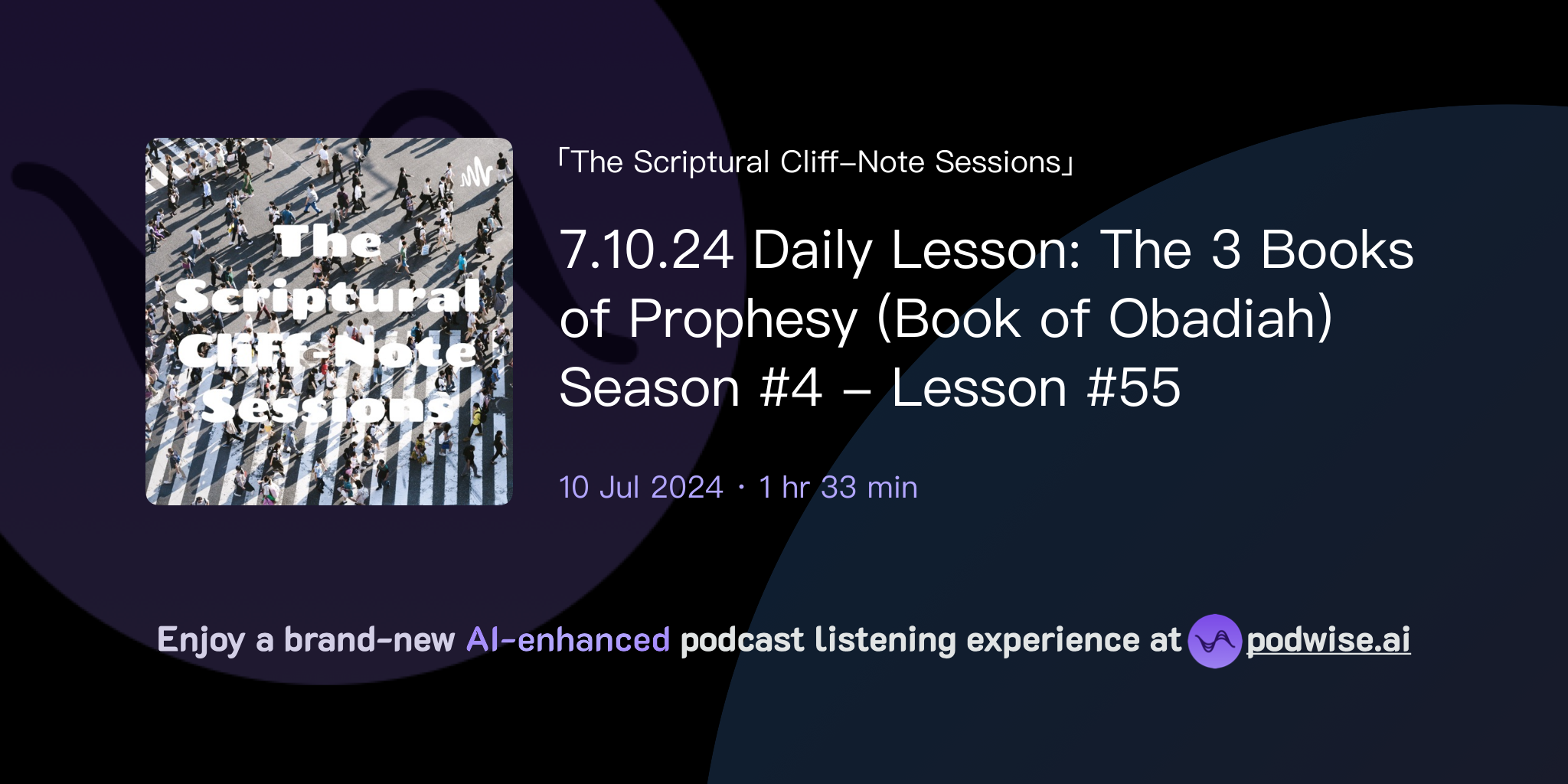 7.10.24 Daily Lesson: The 3 Books of Prophesy (Book of Obadiah) Season #4 - Lesson #55 | The ...
