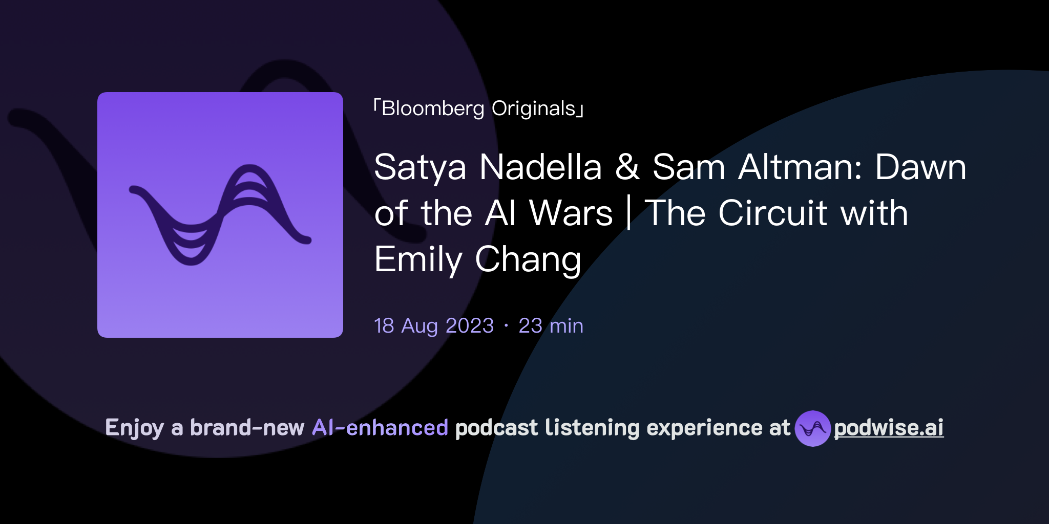 Satya Nadella & Sam Altman: Dawn of the AI Wars | The Circuit with ...