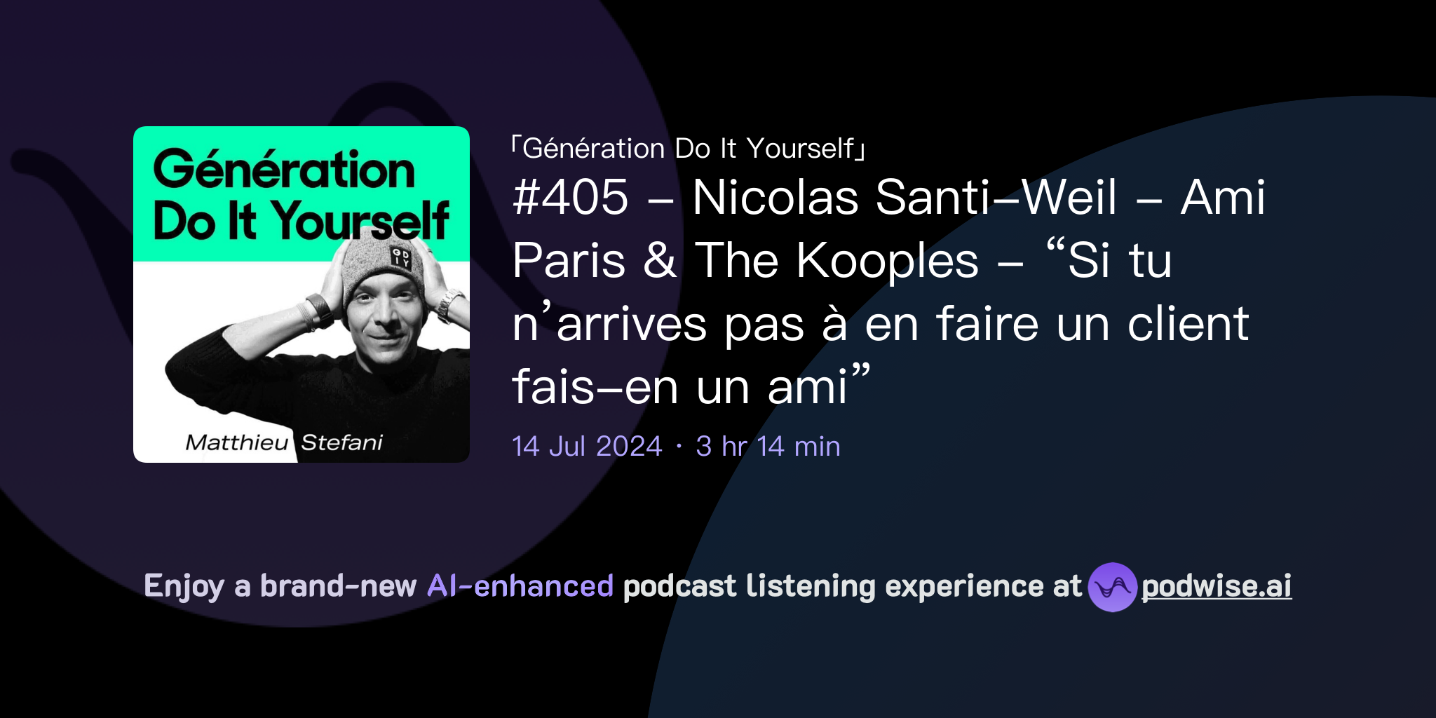 #405 - Nicolas Santi-Weil - Ami Paris & The Kooples - “Si tu n’arrives pas à en faire un client ...