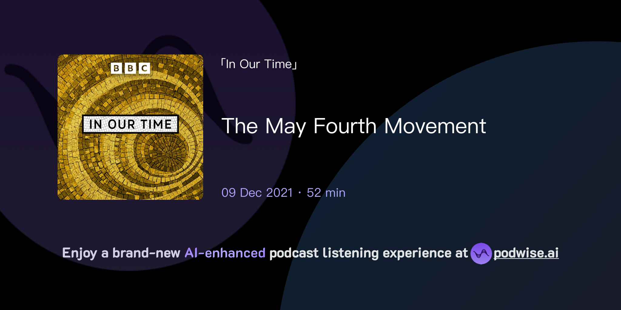 The May Fourth Movement | In Our Time | Podwise