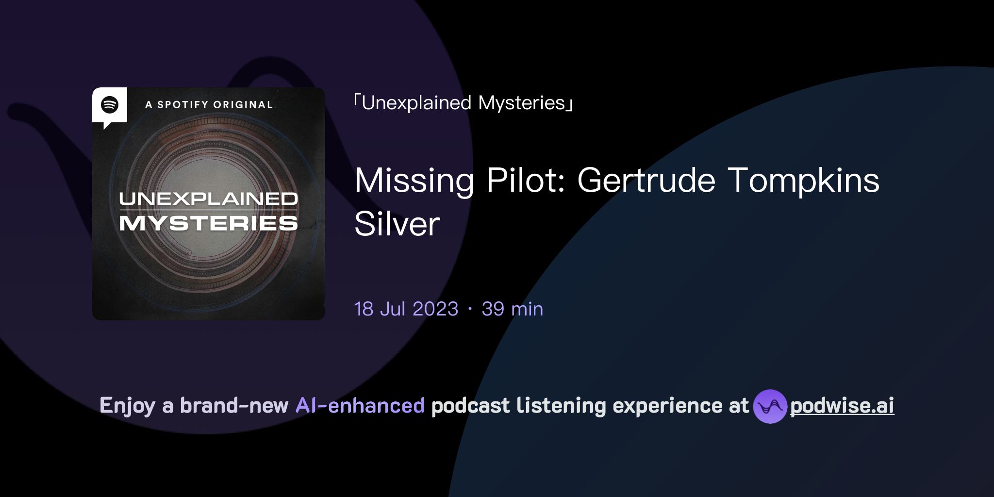 Missing Pilot: Gertrude Tompkins Silver | Unexplained Mysteries | Podwise