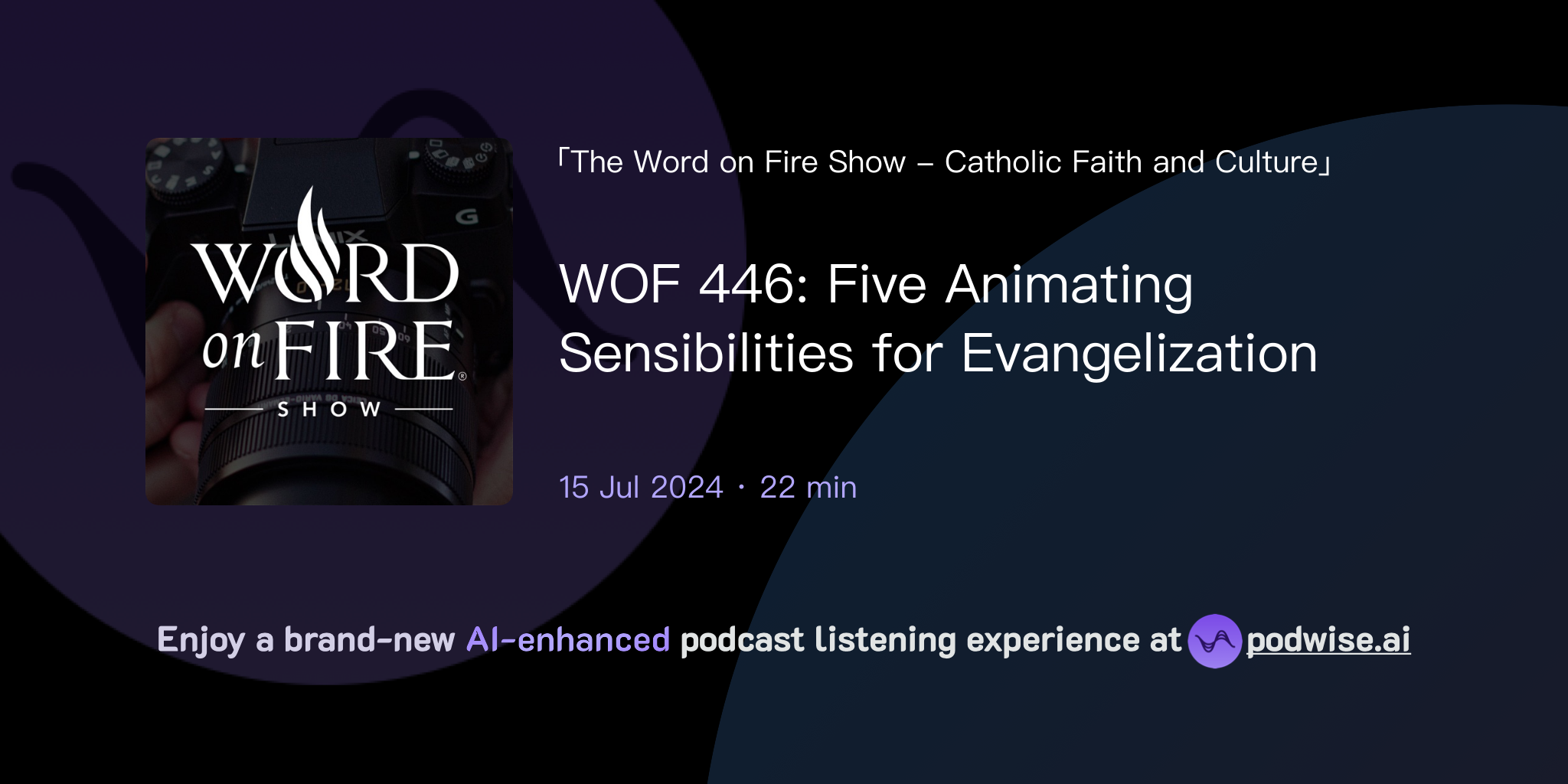 WOF 446: Five Animating Sensibilities for Evangelization | The Word on ...