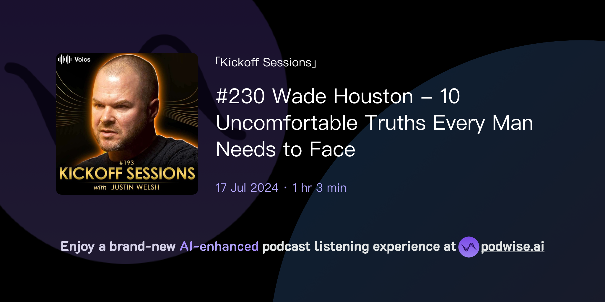 #230 Wade Houston - 10 Uncomfortable Truths Every Man Needs to Face ...