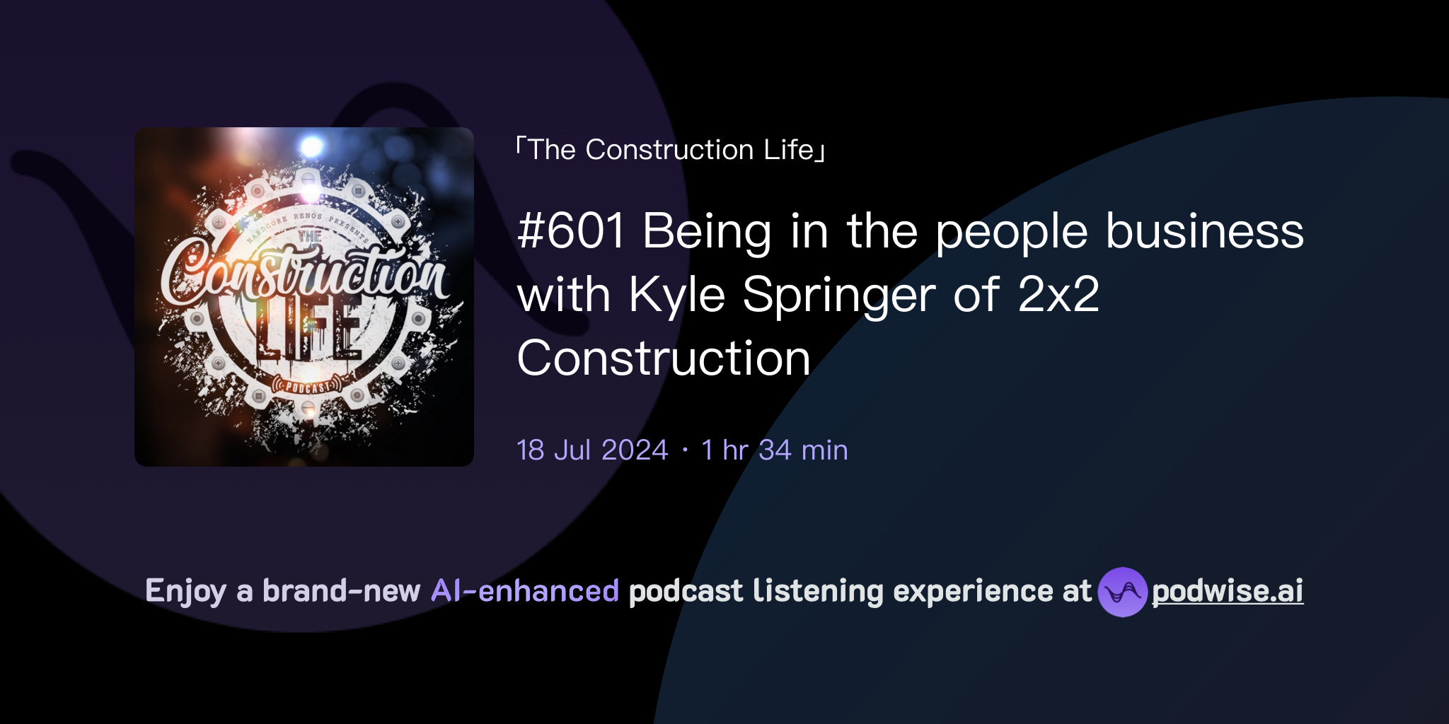 #601 Being in the people business with Kyle Springer of 2x2 Construction | The Construction Life ...