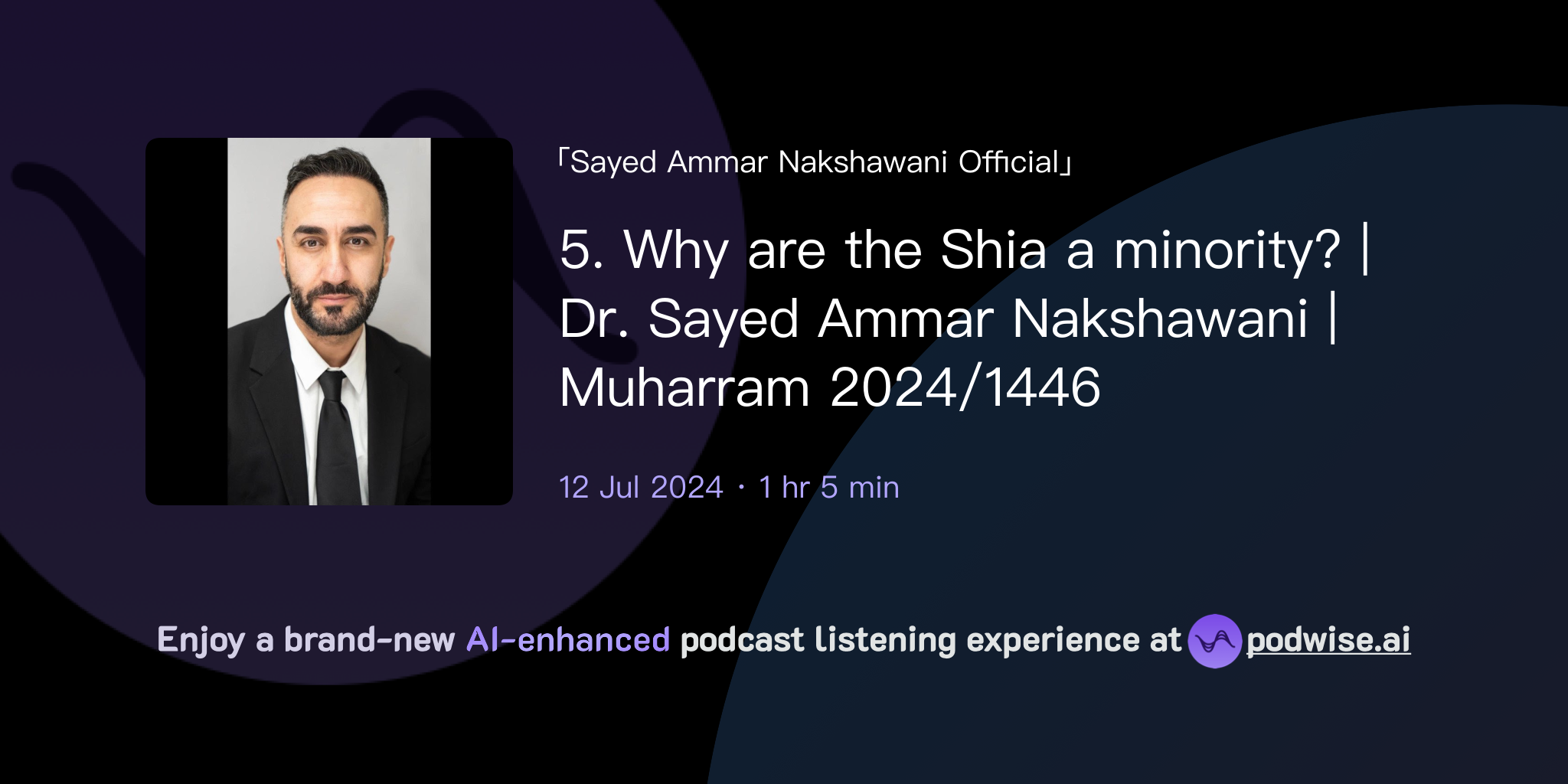 5. Why are the Shia a minority? | Dr. Sayed Ammar Nakshawani | Muharram 2024/1446 | Sayed Ammar ...