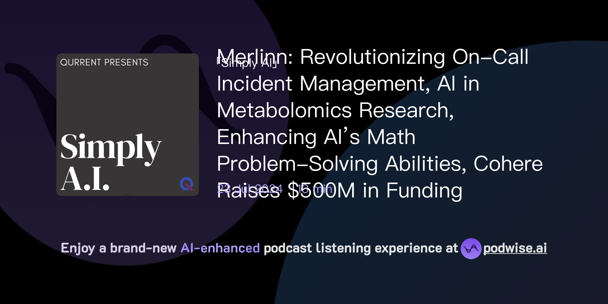 Merlinn: Revolutionizing On-Call Incident Management, AI in Metabolomics Research, Enhancing AI ...
