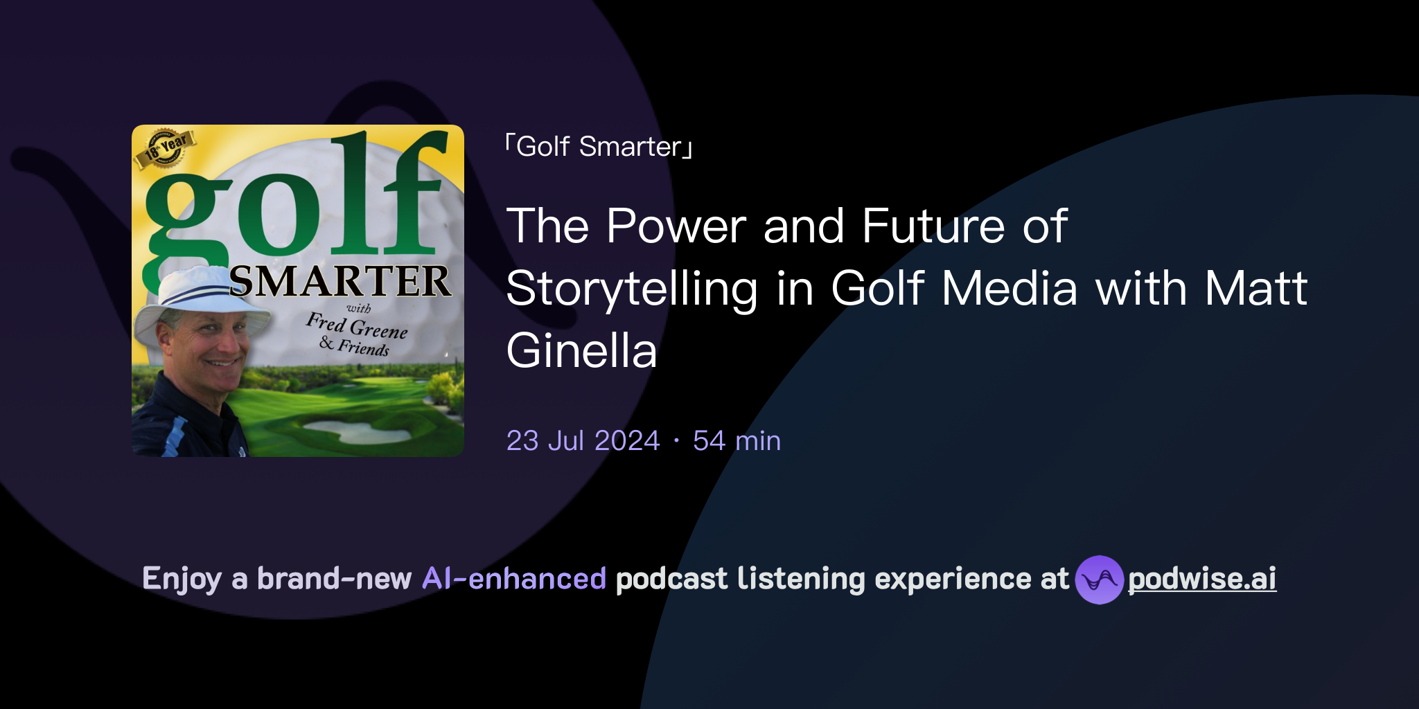 The Power and Future of Storytelling in Golf Media with Matt Ginella ...