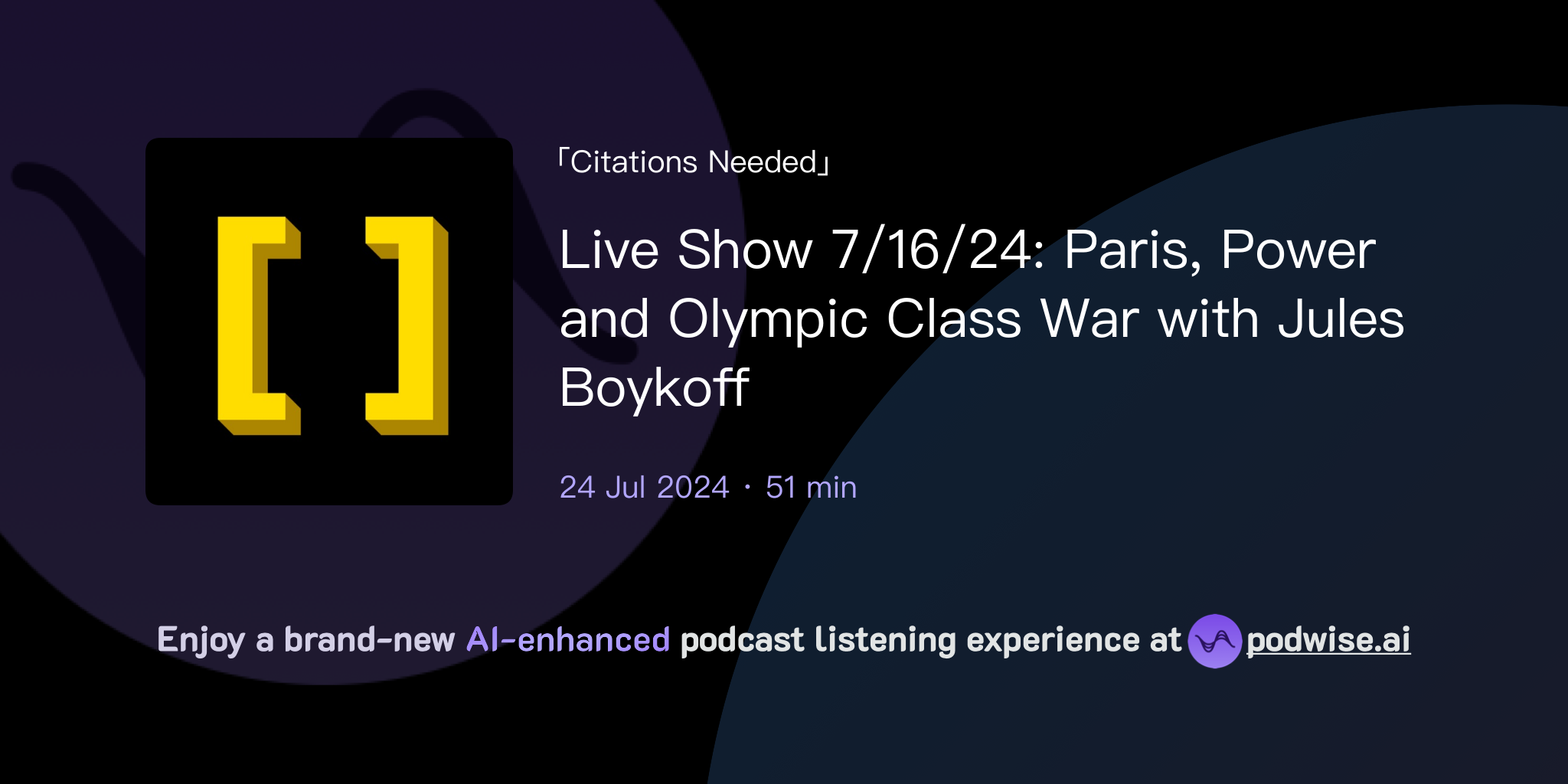 Live Show 7/16/24: Paris, Power and Olympic Class War with Jules Boykoff | Citations Needed ...