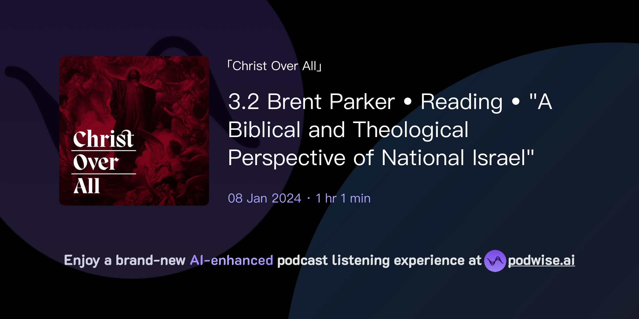 3.2 Brent Parker • Reading • "A Biblical and Theological Perspective of National Israel ...
