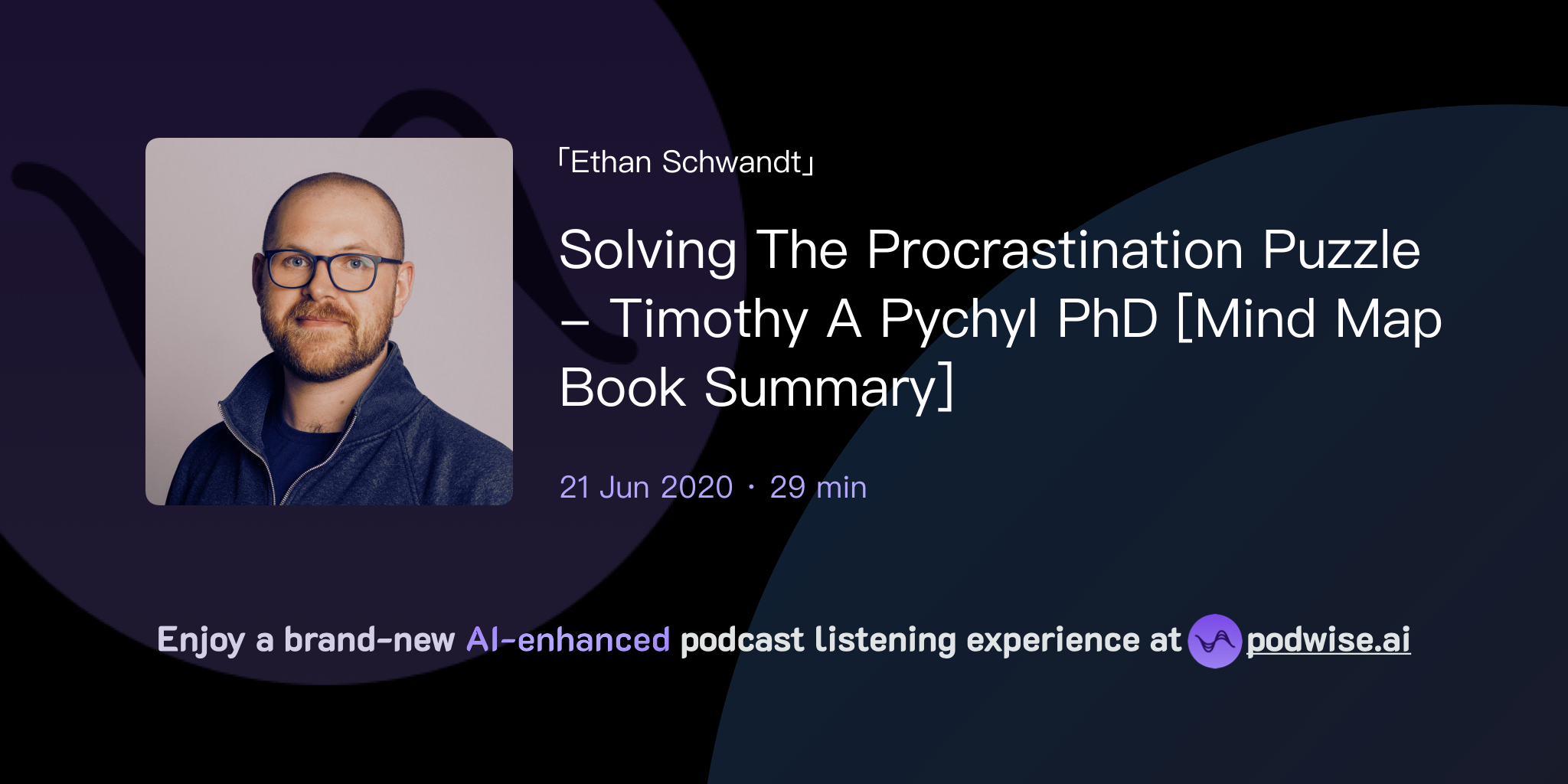 Solving The Procrastination Puzzle - Timothy A Pychyl PhD [Mind Map ...