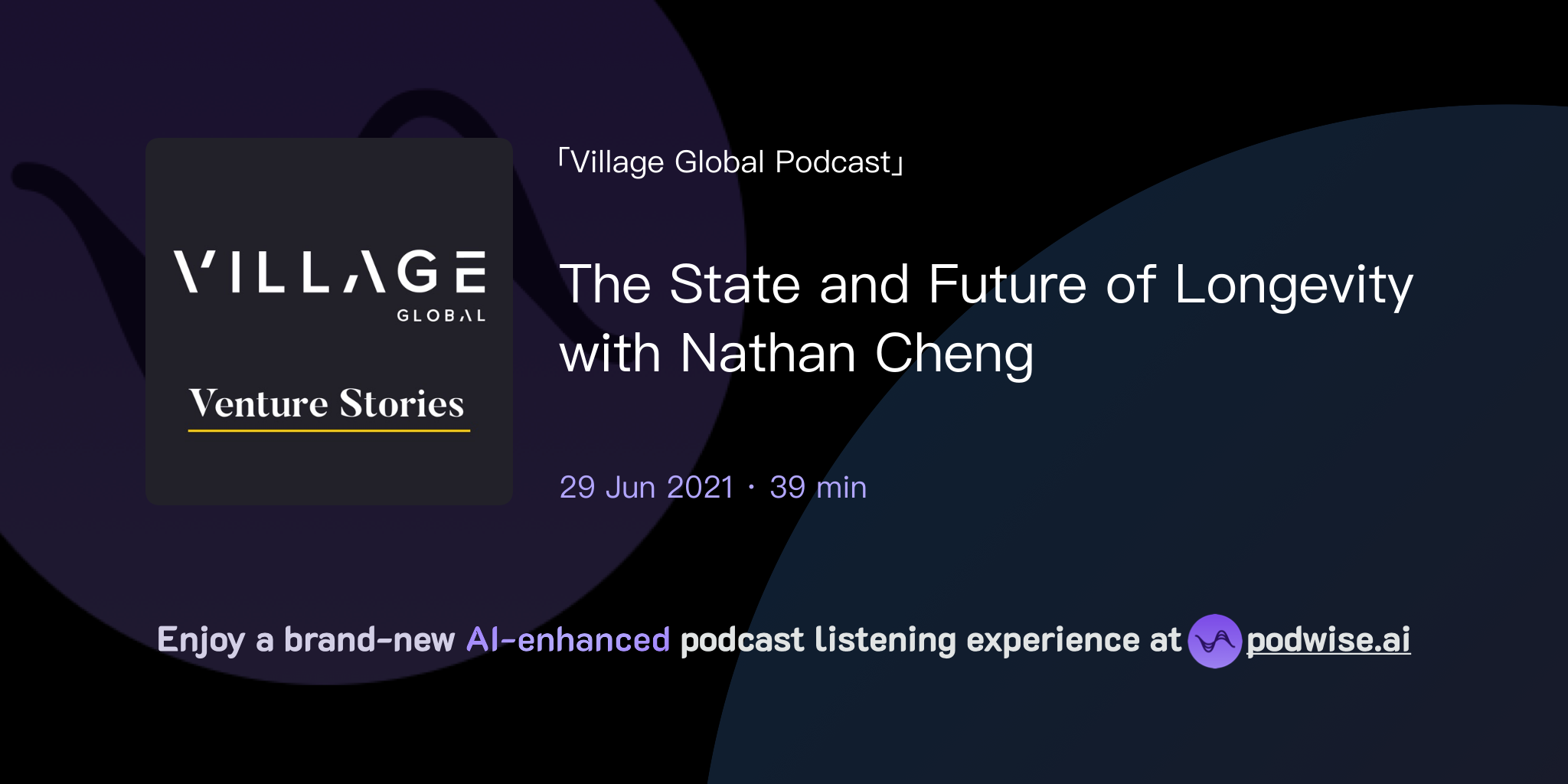 The State and Future of Longevity with Nathan Cheng | Village Global ...