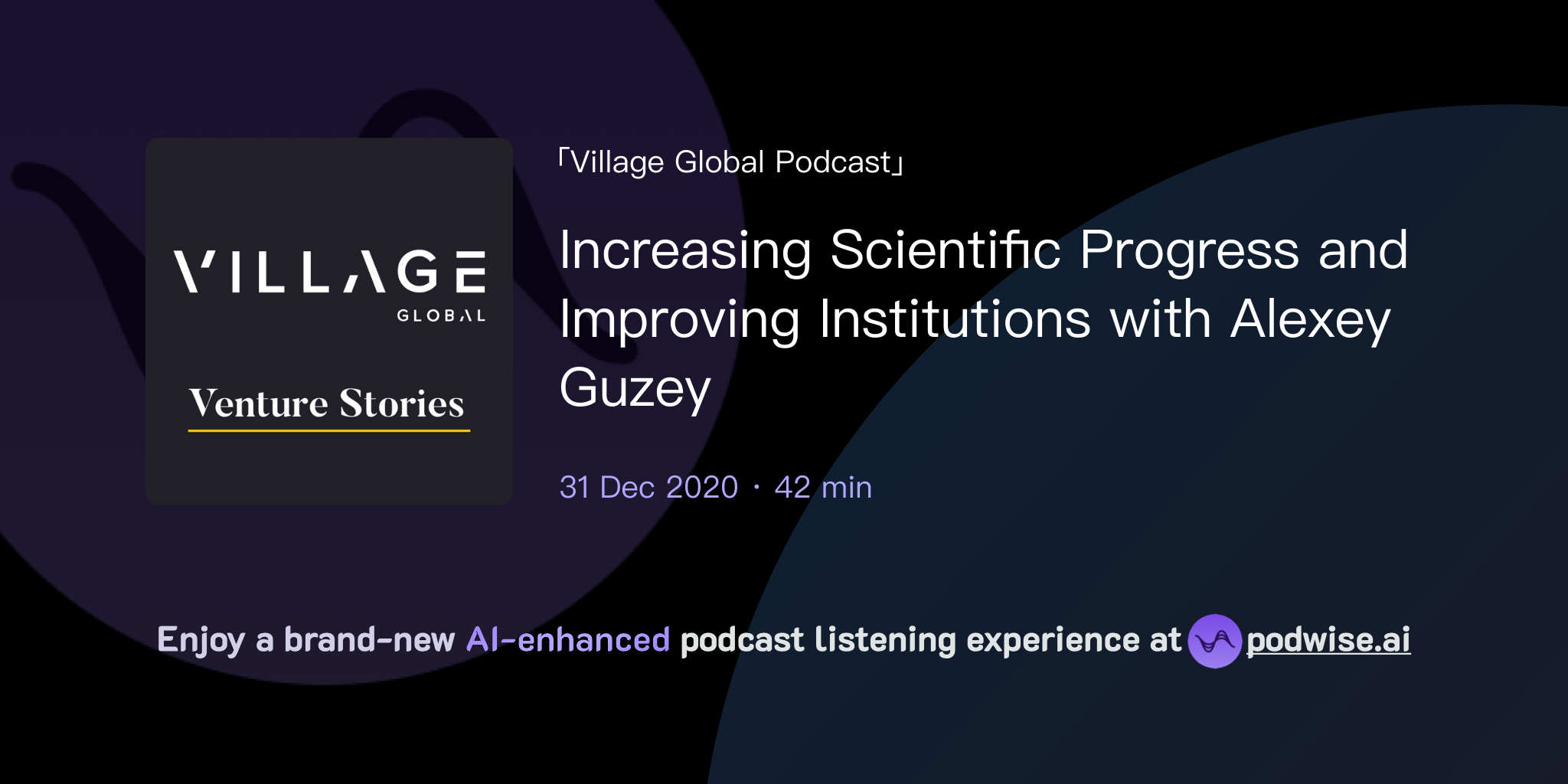 Increasing Scientific Progress and Improving Institutions with Alexey Guzey | Village Global ...