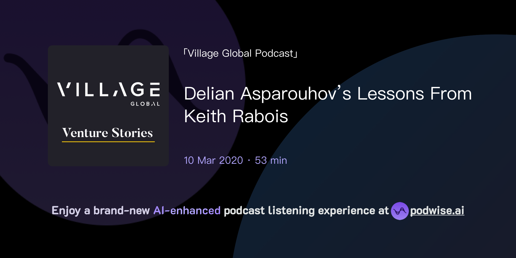 Delian Asparouhov’s Lessons From Keith Rabois | Village Global Podcast ...