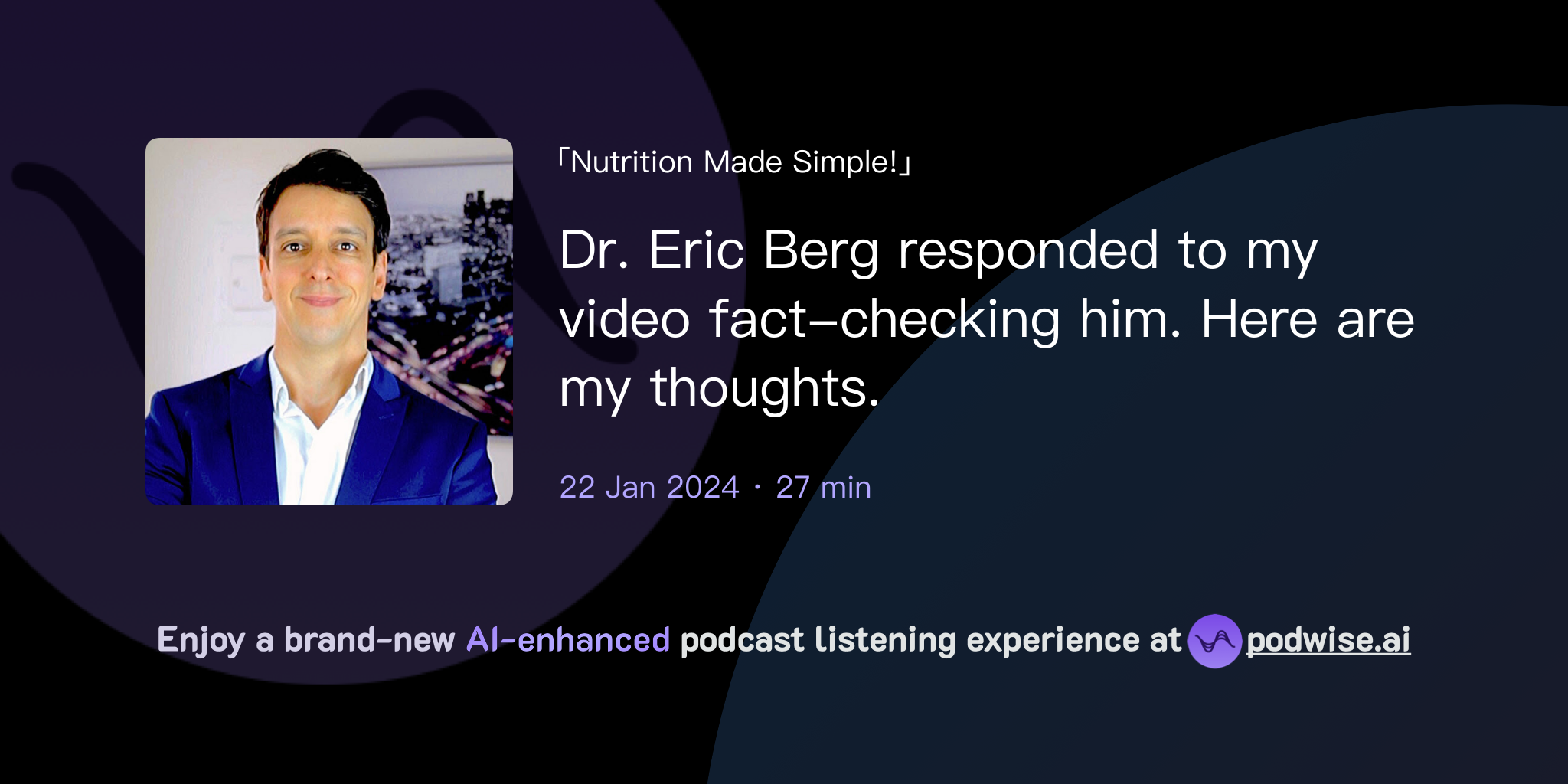 Dr. Eric Berg responded to my video fact-checking him. Here are my thoughts. | Nutrition Made ...