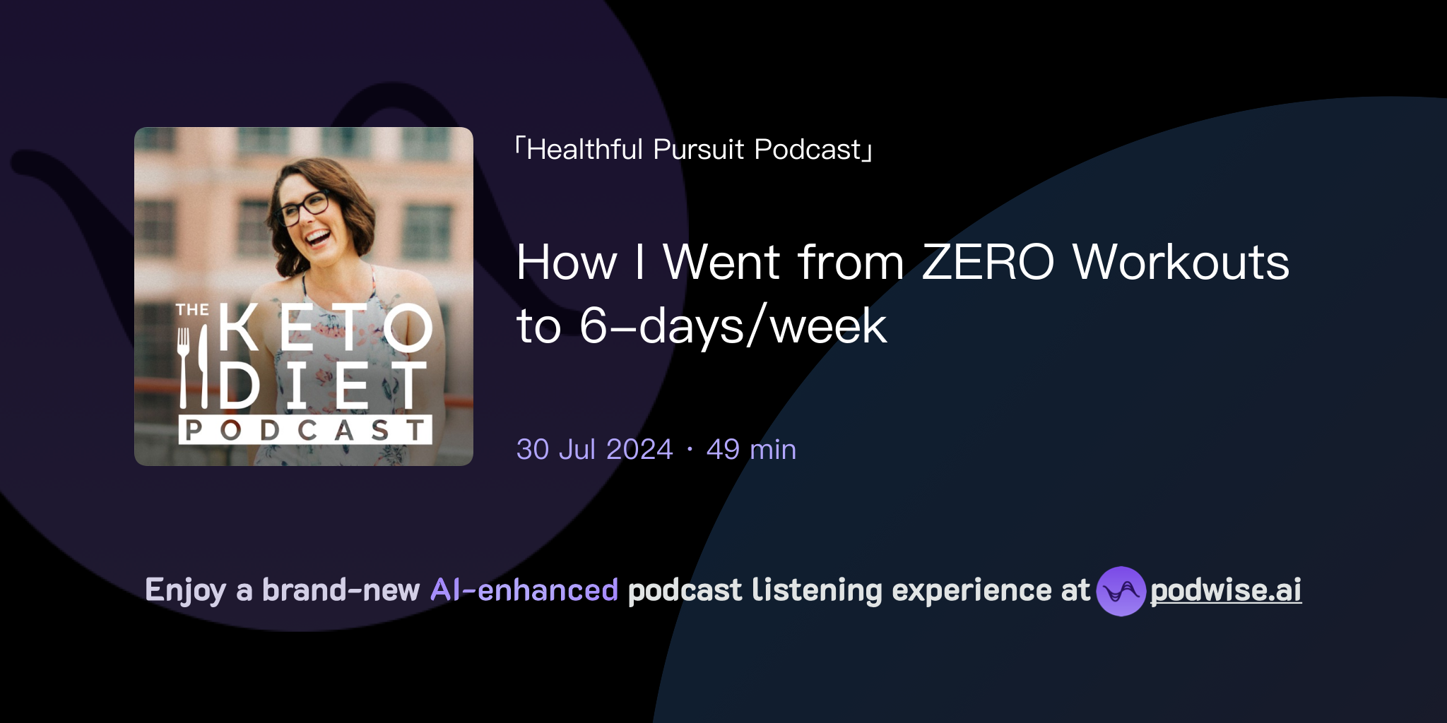 How I Went from ZERO Workouts to 6-days/week | Healthful Pursuit Podcast | Podwise