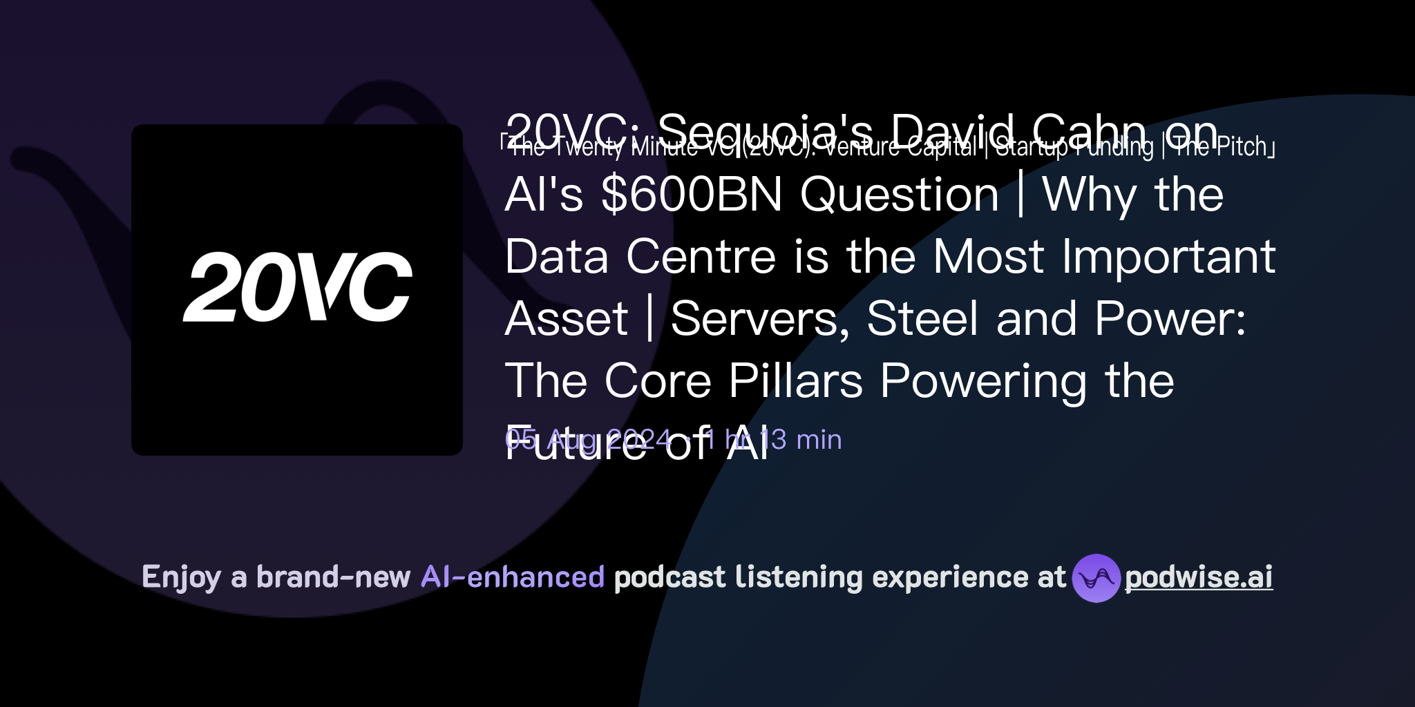 20VC: Sequoia's David Cahn on AI's $600BN Question | Why the Data ...
