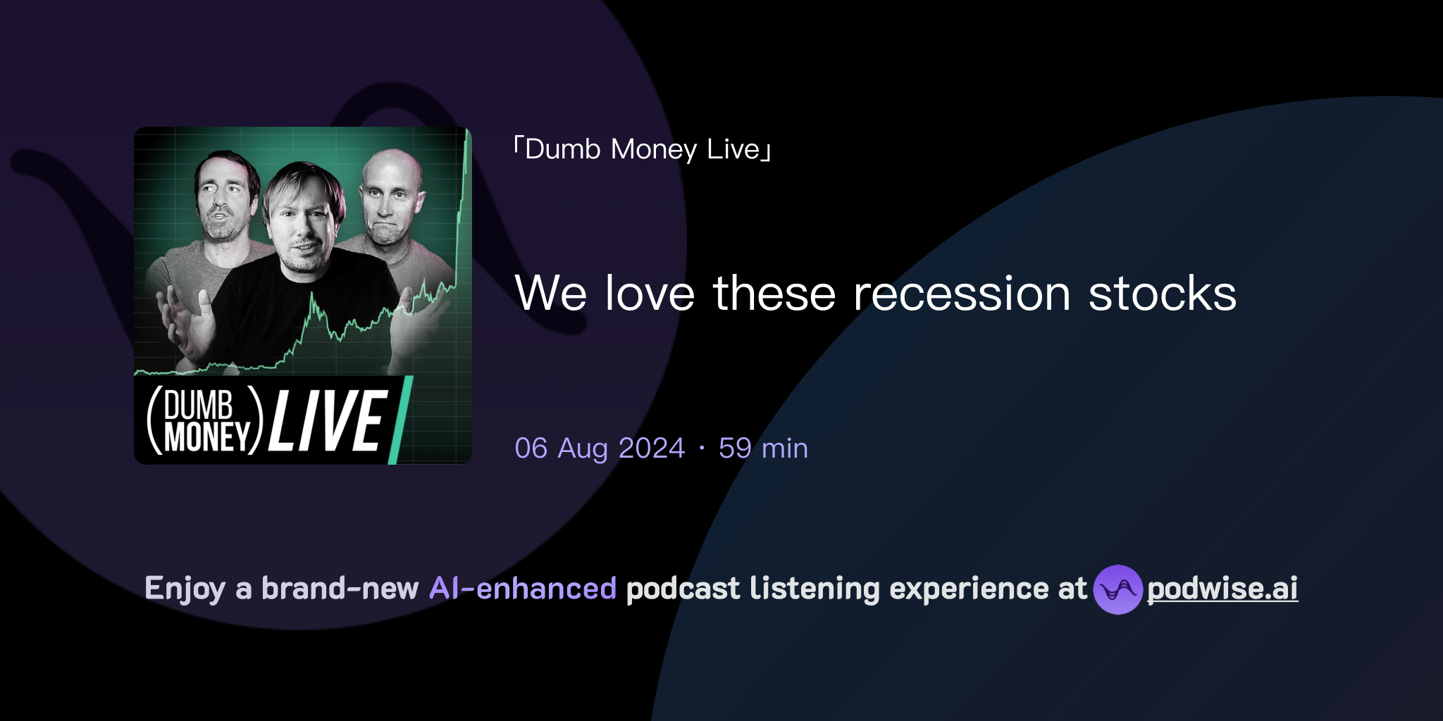 We love these recession stocks | Dumb Money Live | Podwise