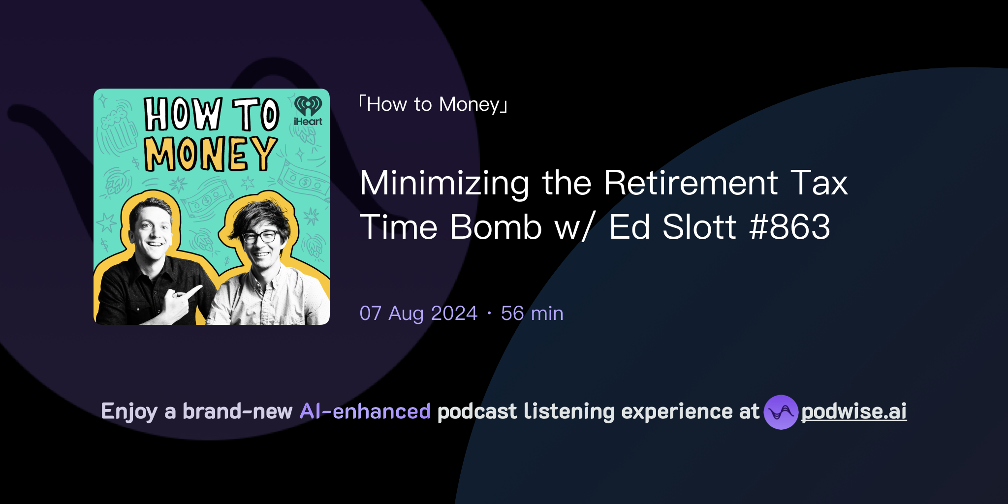 Minimizing the Retirement Tax Time Bomb w/ Ed Slott #863 | How to Money ...