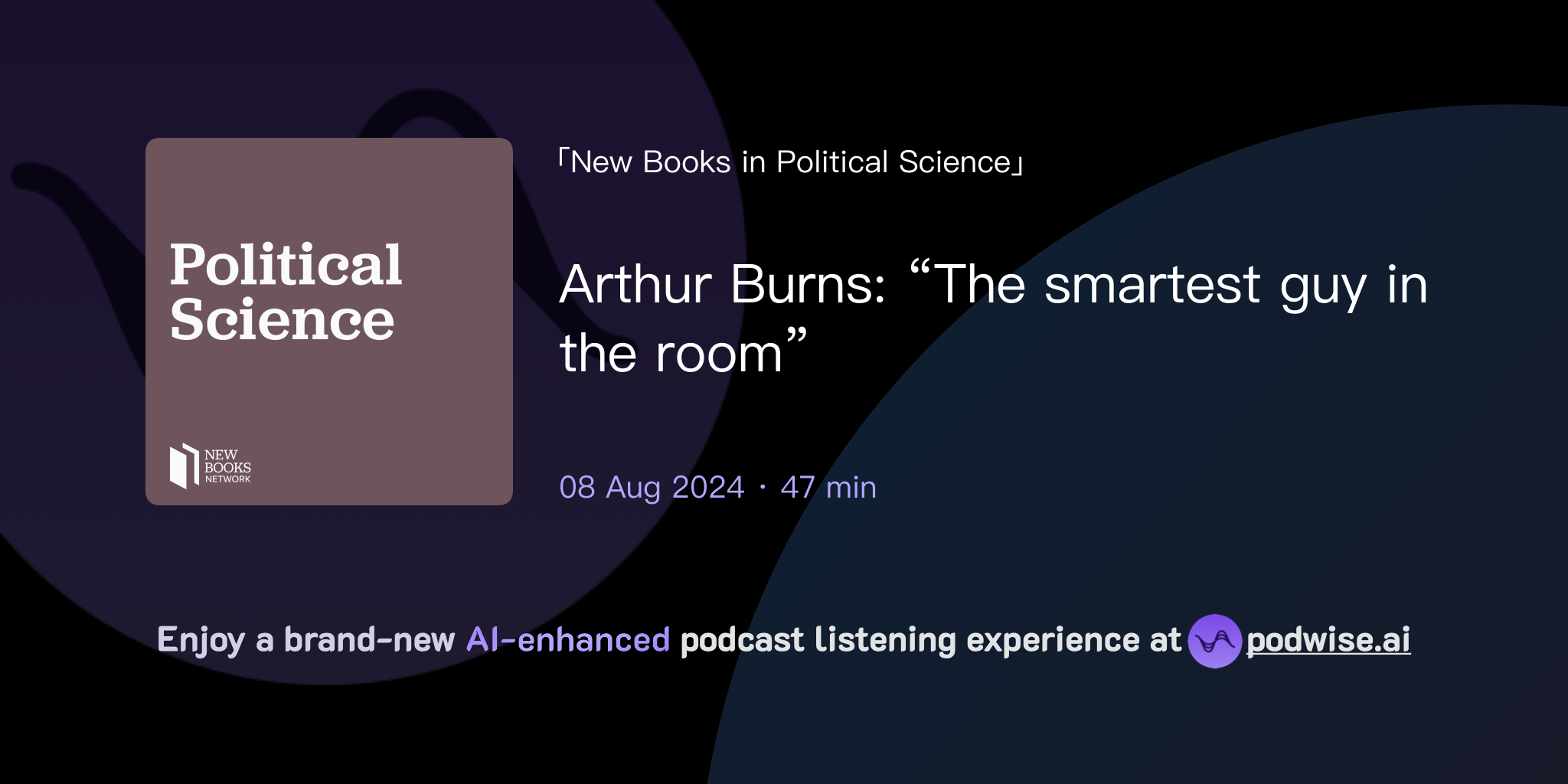 Arthur Burns: “The smartest guy in the room” | New Books in Political ...