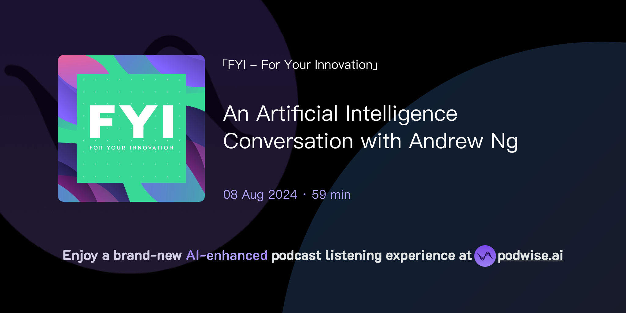 An Artificial Intelligence Conversation with Andrew Ng | FYI - For Your ...