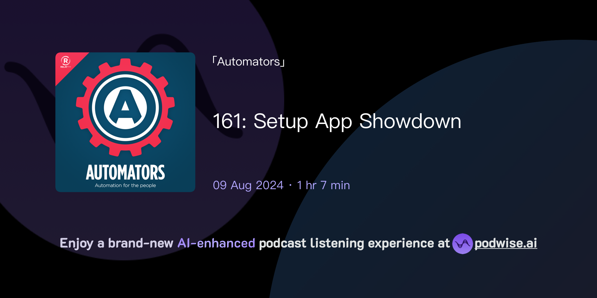 161: Setup App Showdown | Automators | Podwise