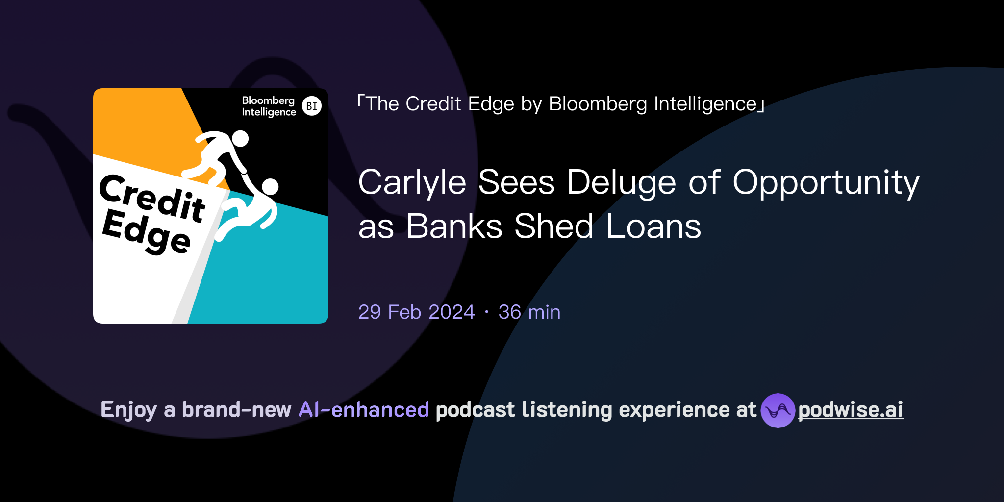 Carlyle Sees Deluge of Opportunity as Banks Shed Loans | The Credit Edge by Bloomberg ...