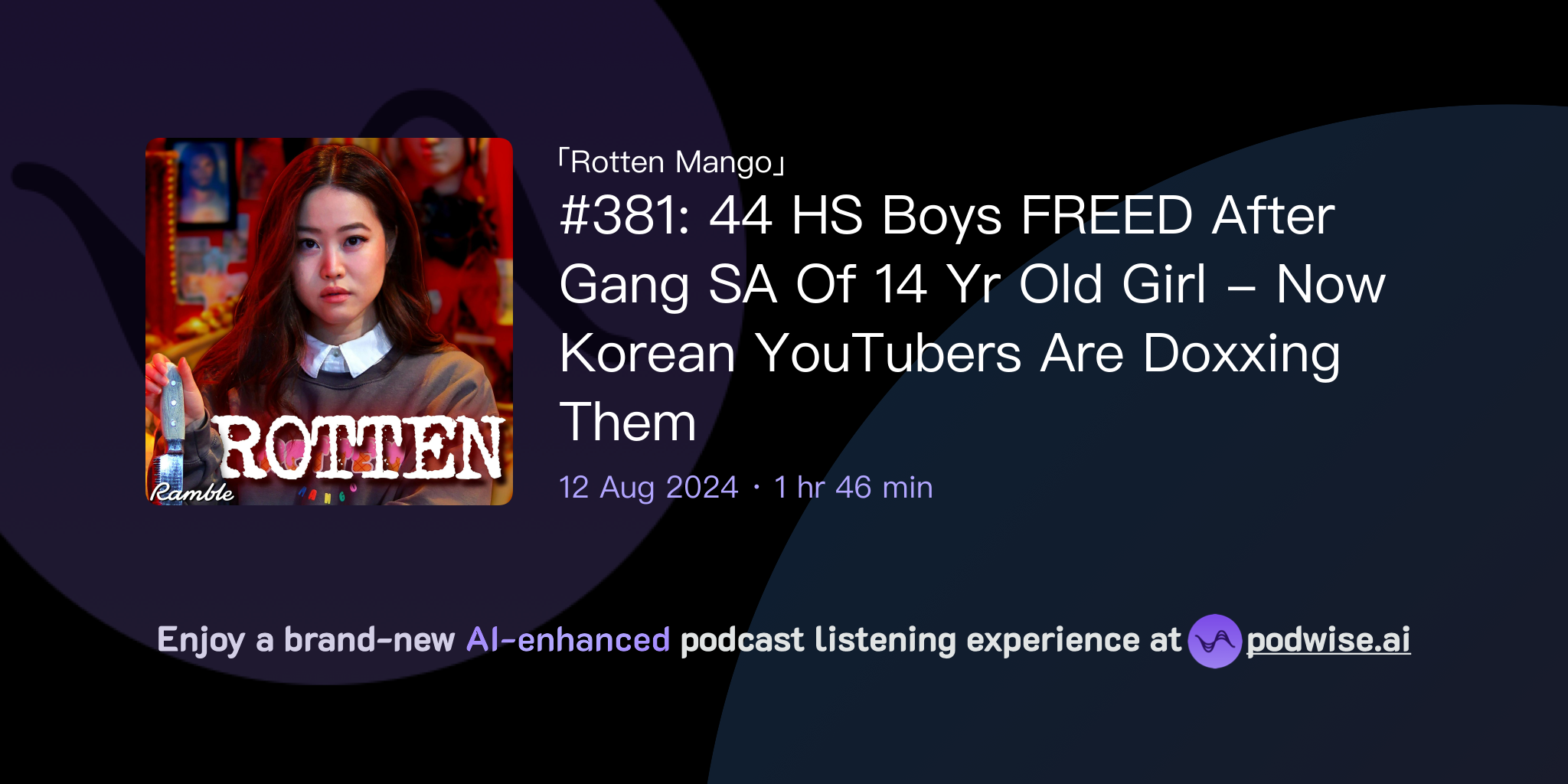 #381: 44 HS Boys FREED After Gang SA Of 14 Yr Old Girl - Now Korean YouTubers Are Doxxing Them ...