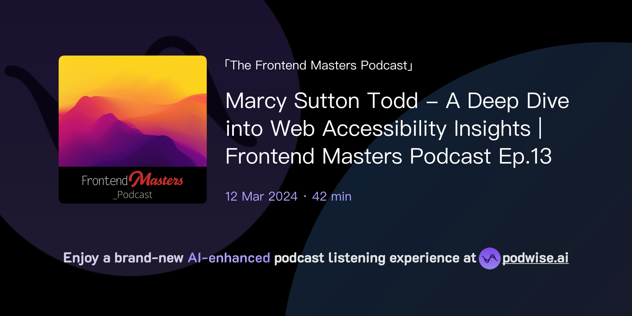 Marcy Sutton Todd - A Deep Dive into Web Accessibility Insights | Frontend Masters Podcast Ep.13 ...