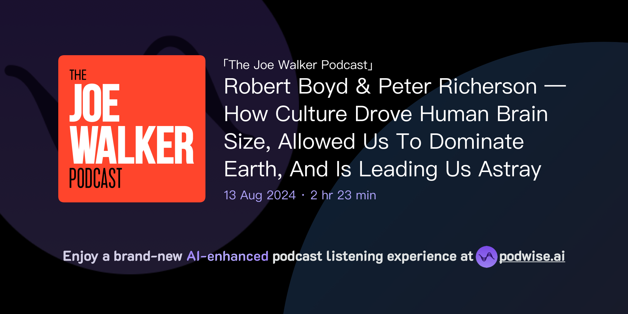 Robert Boyd & Peter Richerson — How Culture Drove Human Brain Size ...