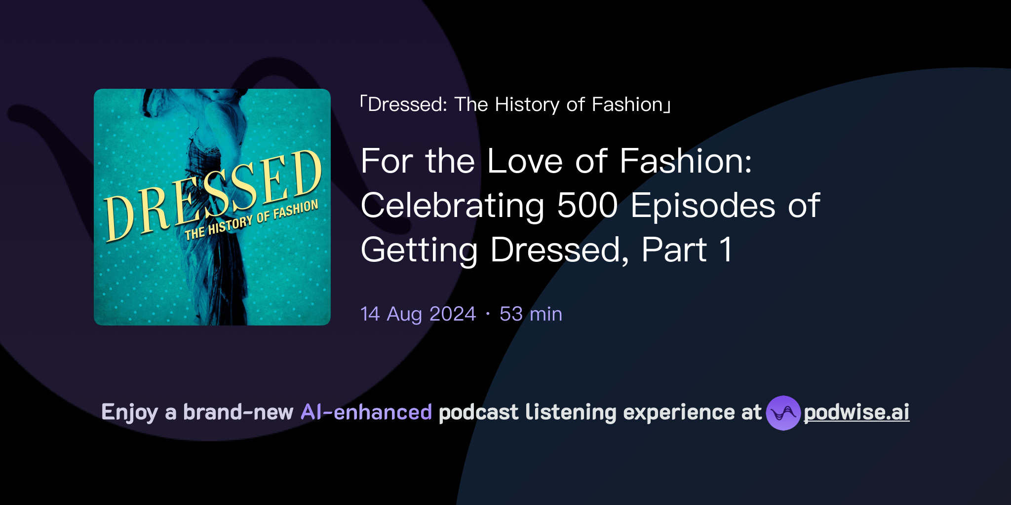 For the Love of Fashion: Celebrating 500 Episodes of Getting Dressed ...