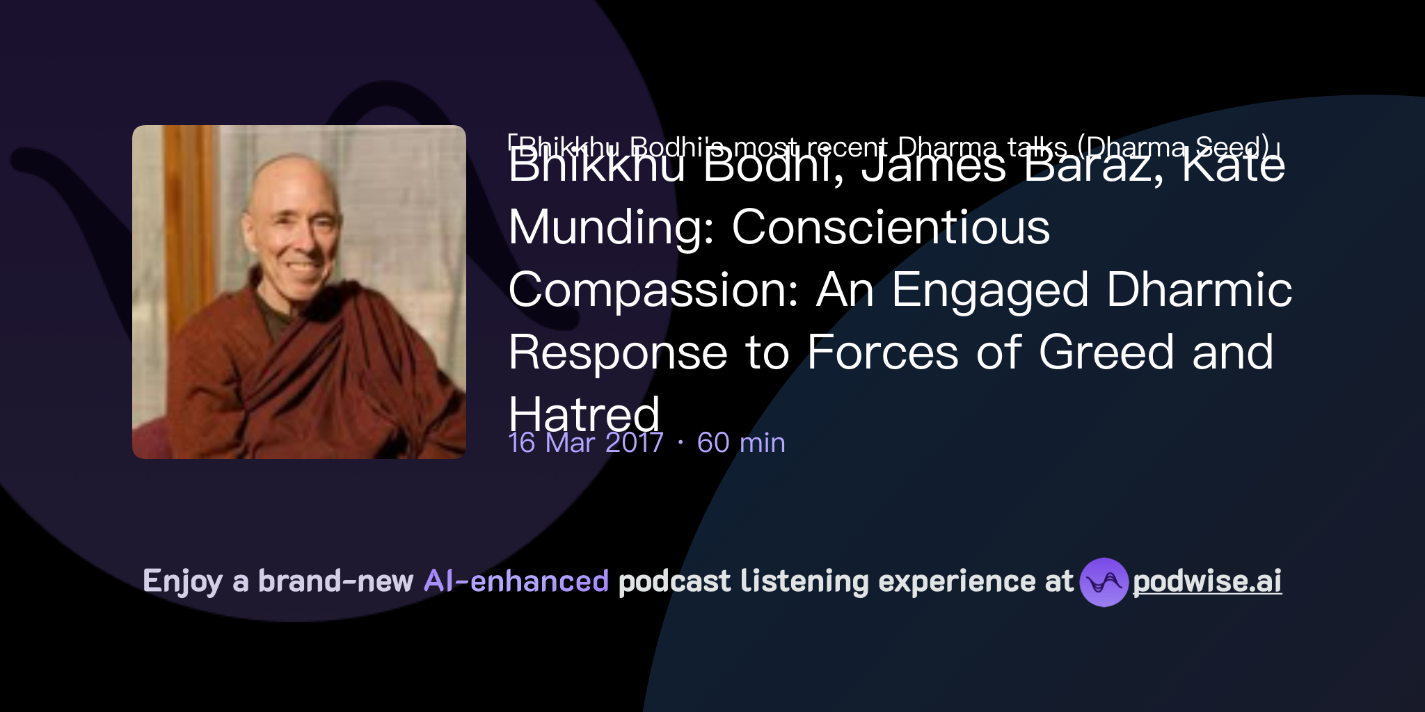 Bhikkhu Bodhi, James Baraz, Kate Munding: Conscientious Compassion: An ...