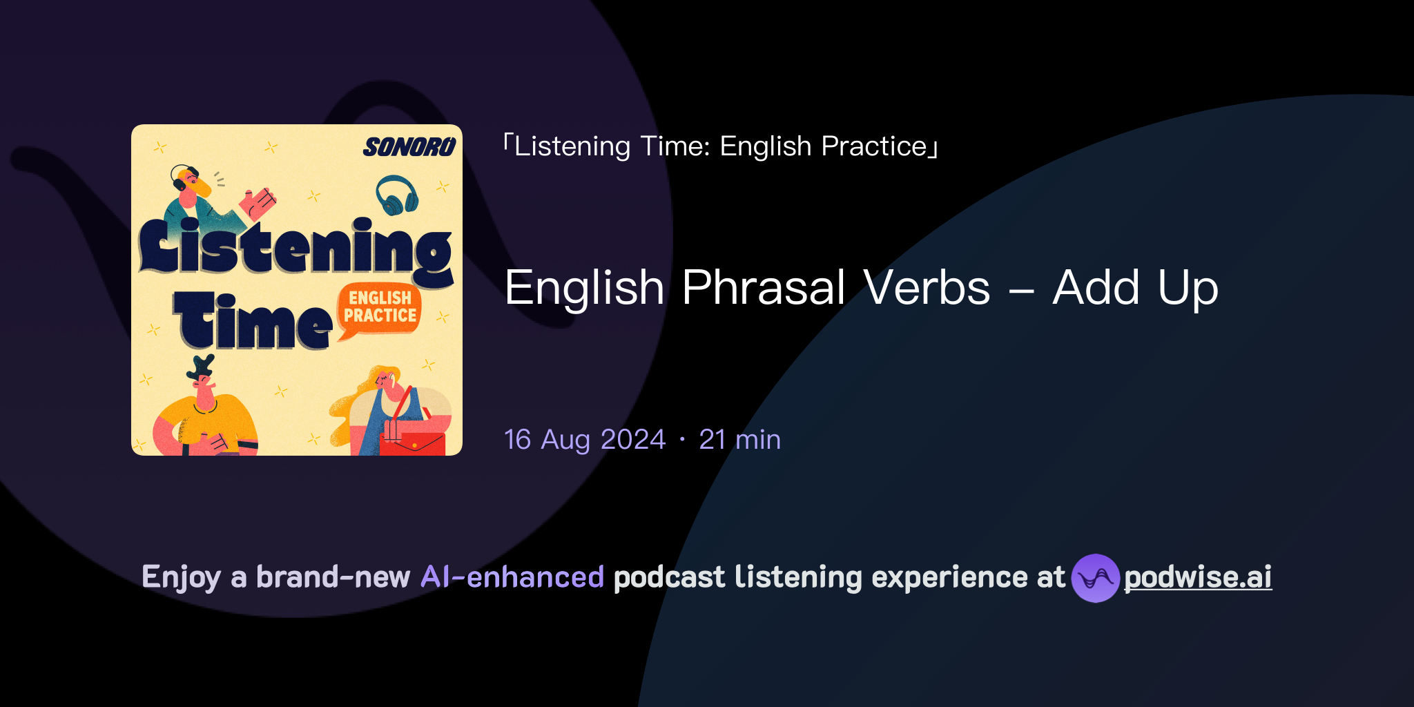 English Phrasal Verbs - Add Up | Listening Time: English Practice | Podwise