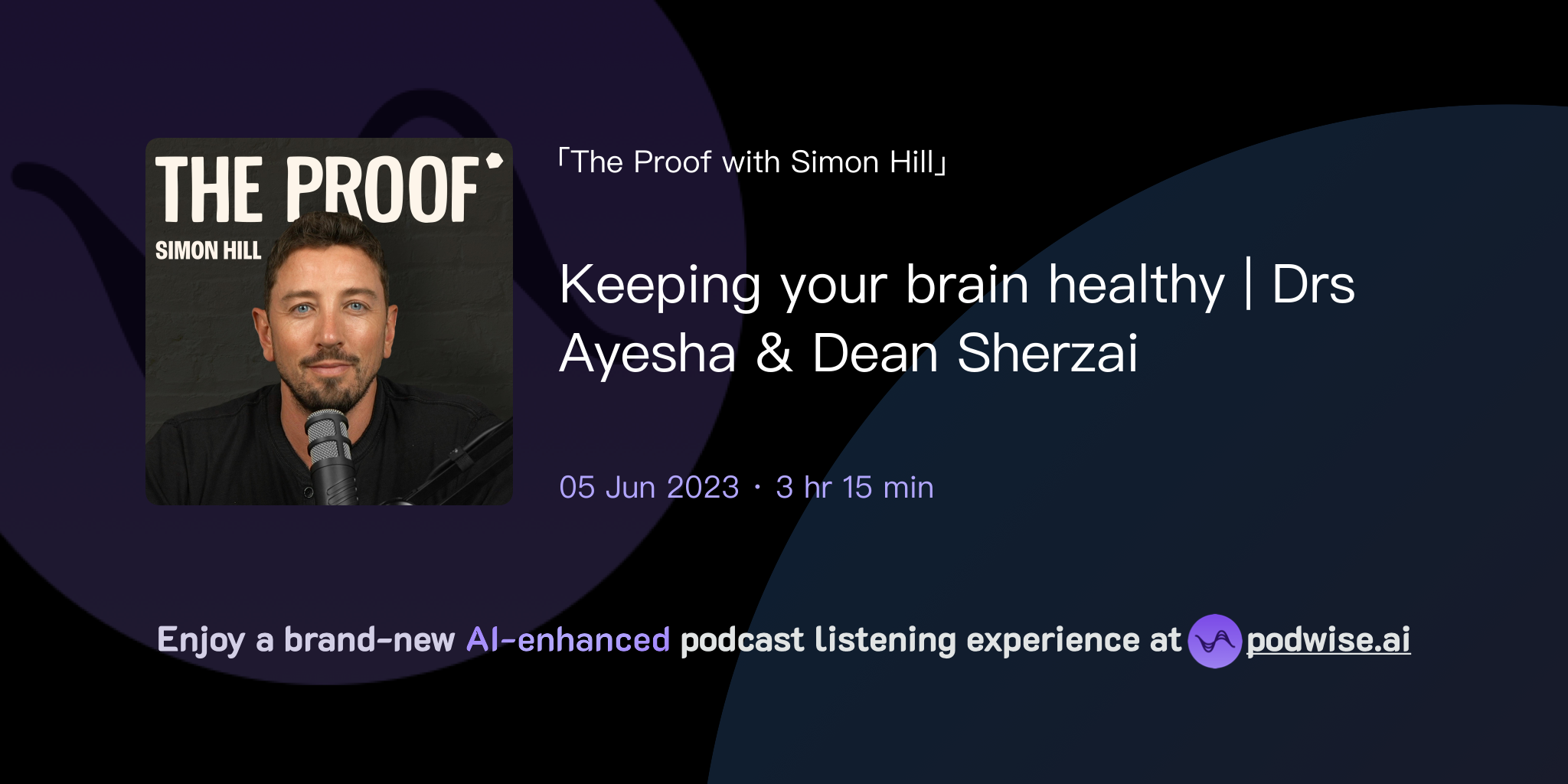 Keeping your brain healthy | Drs Ayesha & Dean Sherzai | The Proof with ...