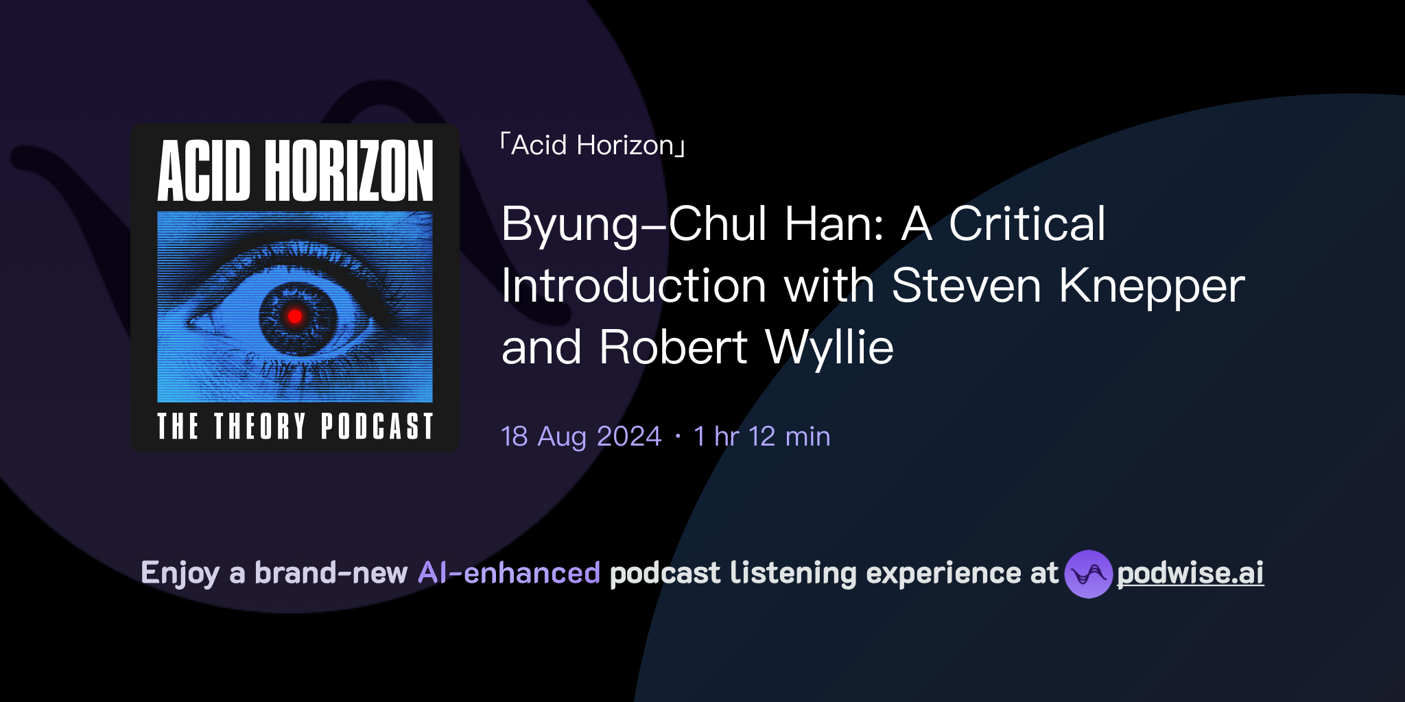 Byung-Chul Han: A Critical Introduction with Steven Knepper and Robert Wyllie | Acid Horizon ...