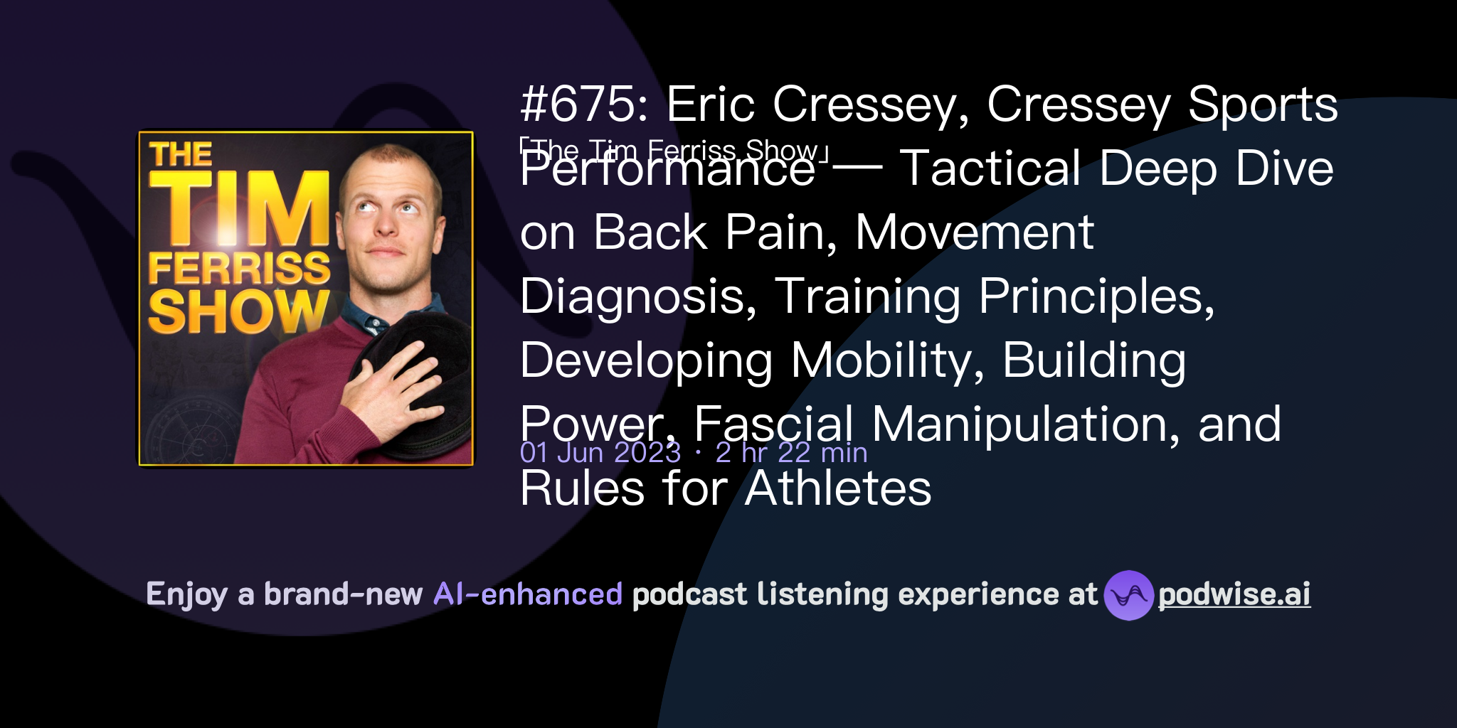 #675: Eric Cressey, Cressey Sports Performance — Tactical Deep Dive on Back Pain, Movement ...