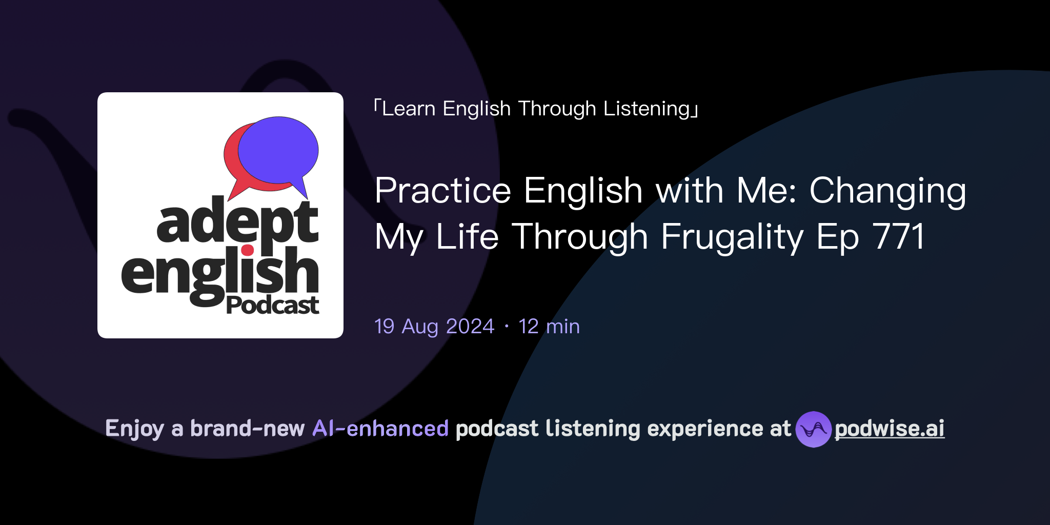 Practice English with Me: Changing My Life Through Frugality Ep 771 ...