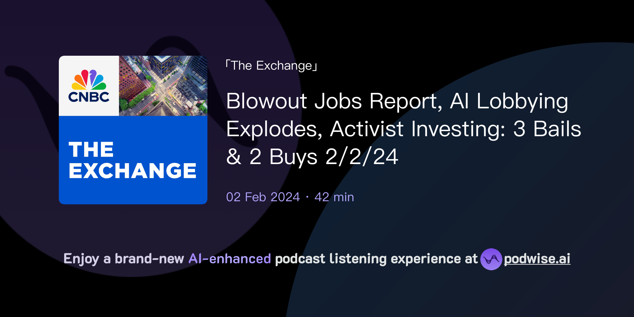 Blowout Jobs Report, AI Lobbying Explodes, Activist Investing: 3 Bails & 2 Buys 2/2/24 | The ...